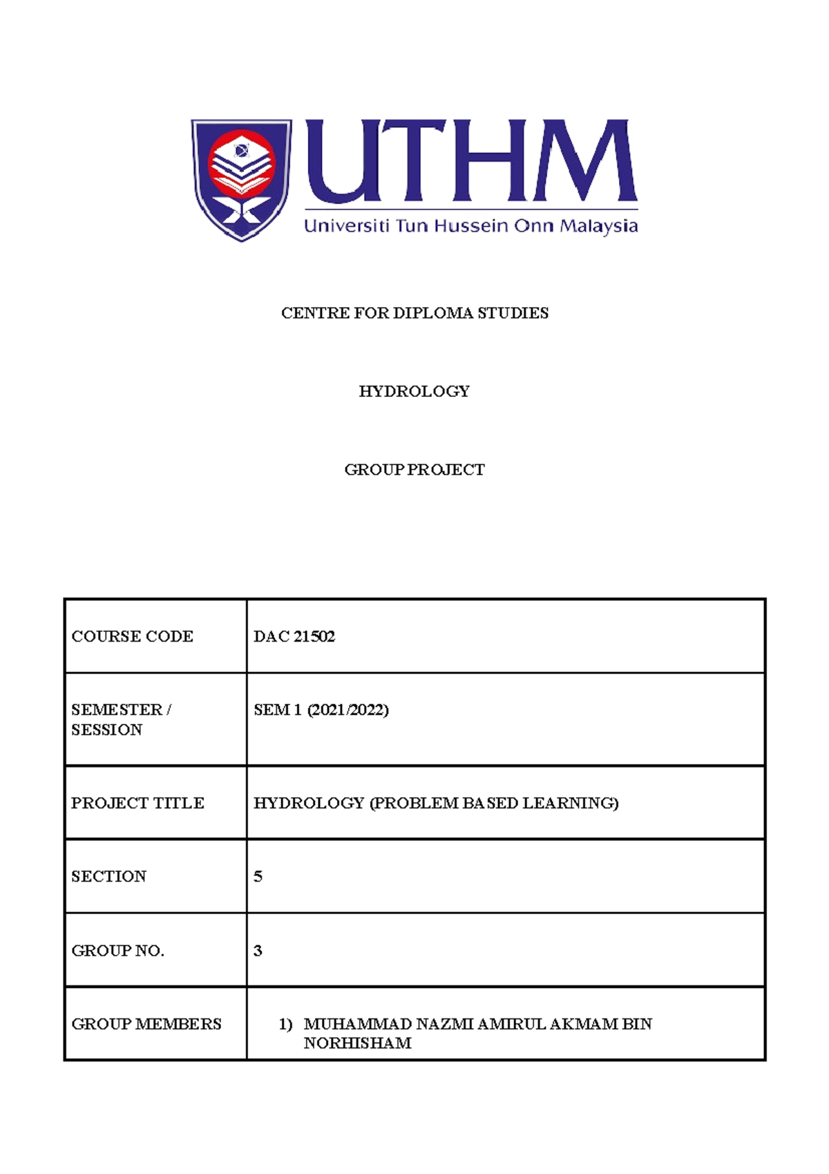 Projek PBL hidrologi group 3 - Geomatics Practice 2 - UTHM - Studocu