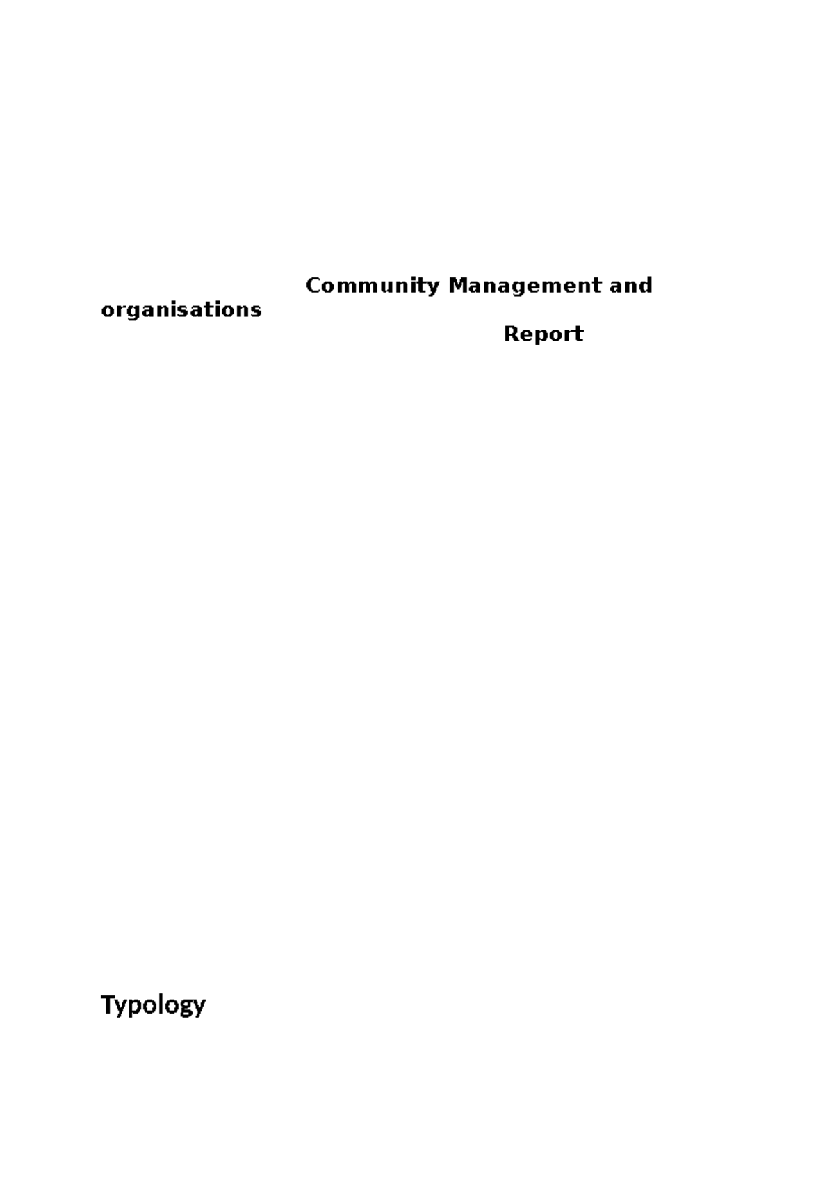 Report (N) - Community Management and organisations Report Typology The ...