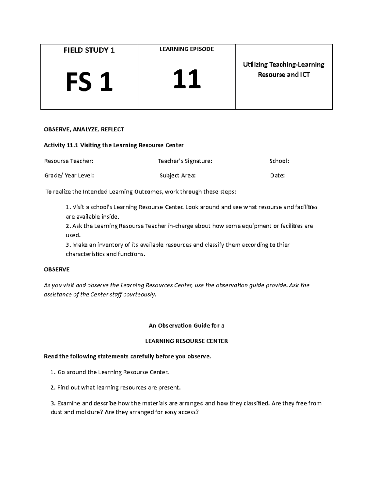 Episode 11 - Material use for academic purposes - FIELD STUDY 1 FS 1 LEARNING EPISODE 11 ...