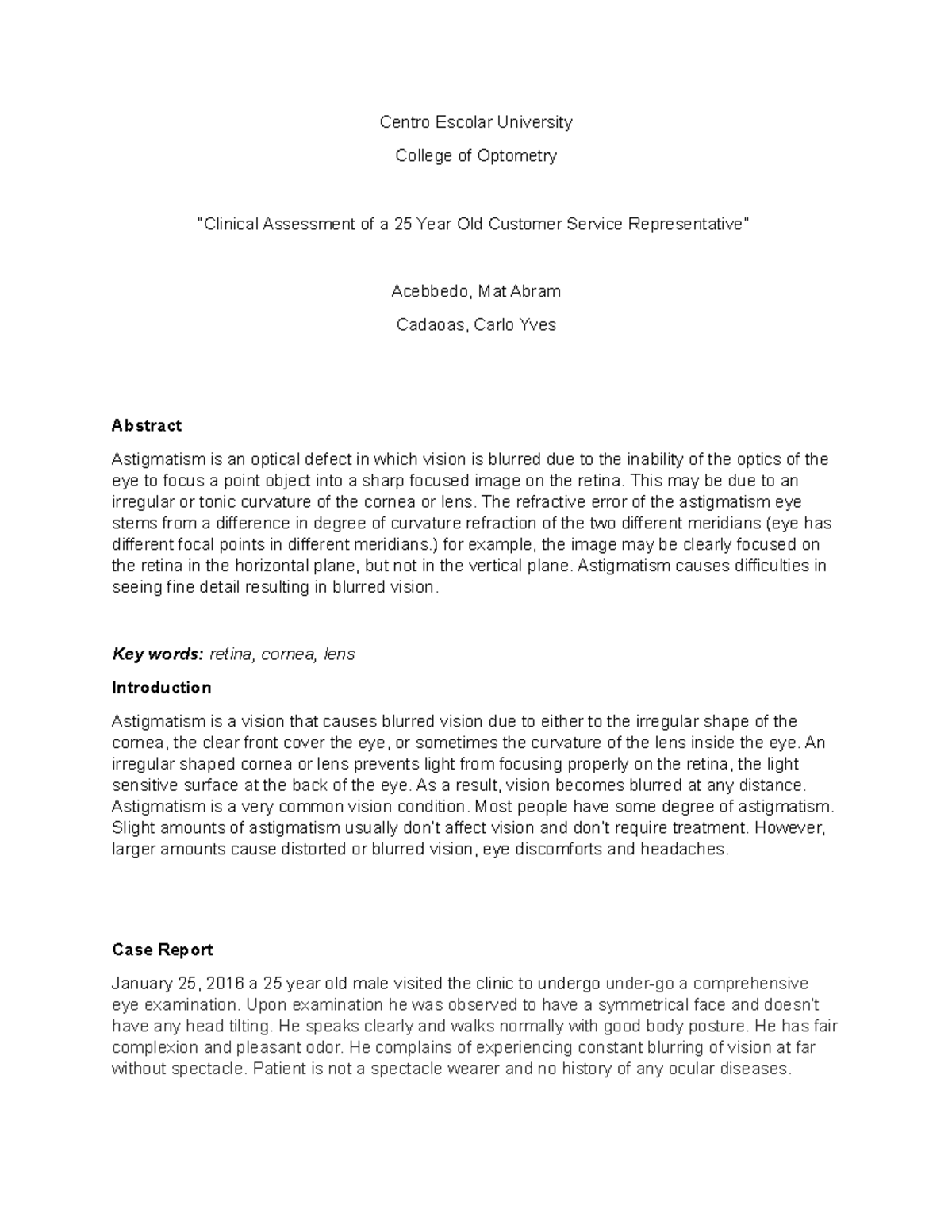 OIO - A case study - Centro Escolar University College of Optometry ...