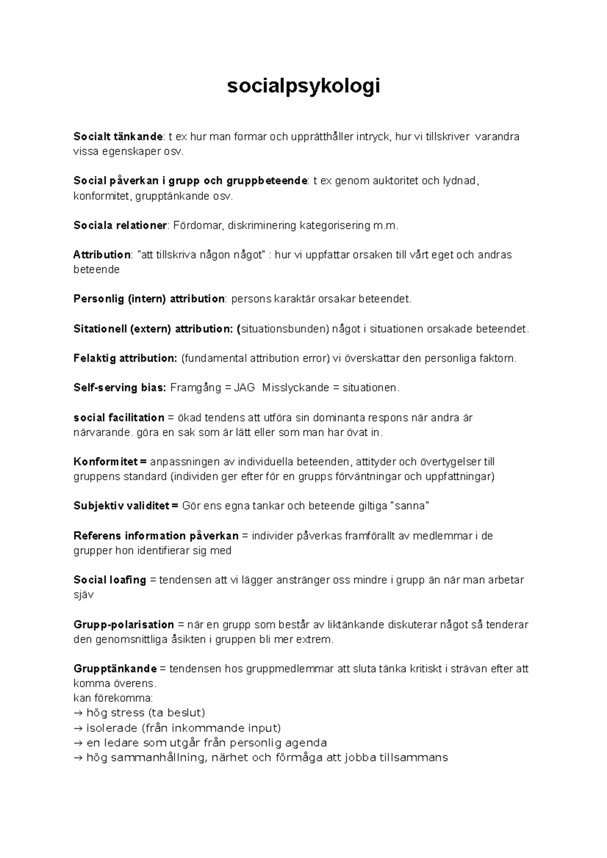 Socialpskyologi - Föreläsningar anteckningar kring socialpsykologi inom psykologi grundkurs ...