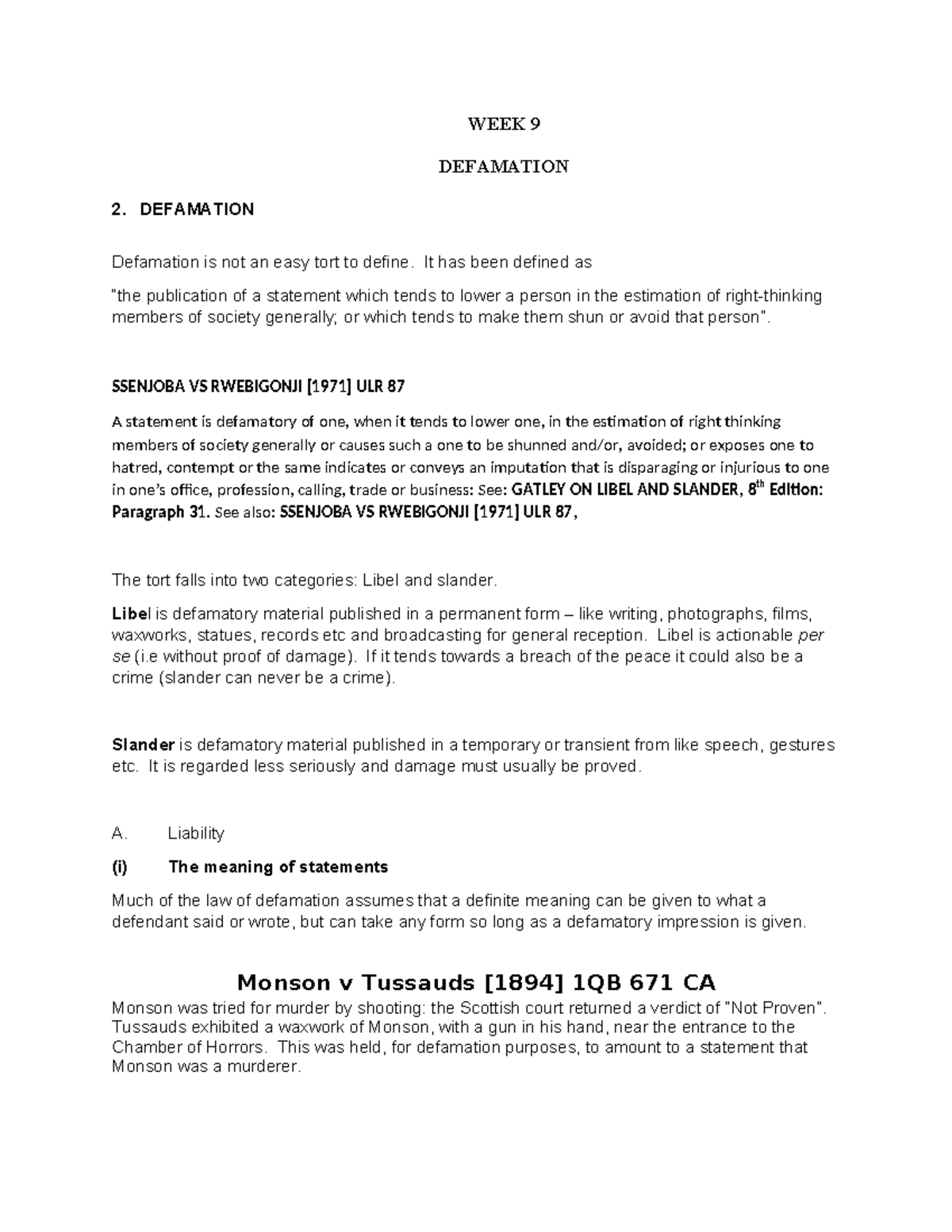 Defamation - WEEK 9 DEFAMATION 2. DEFAMATION Defamation is not an easy tort to define. It has ...