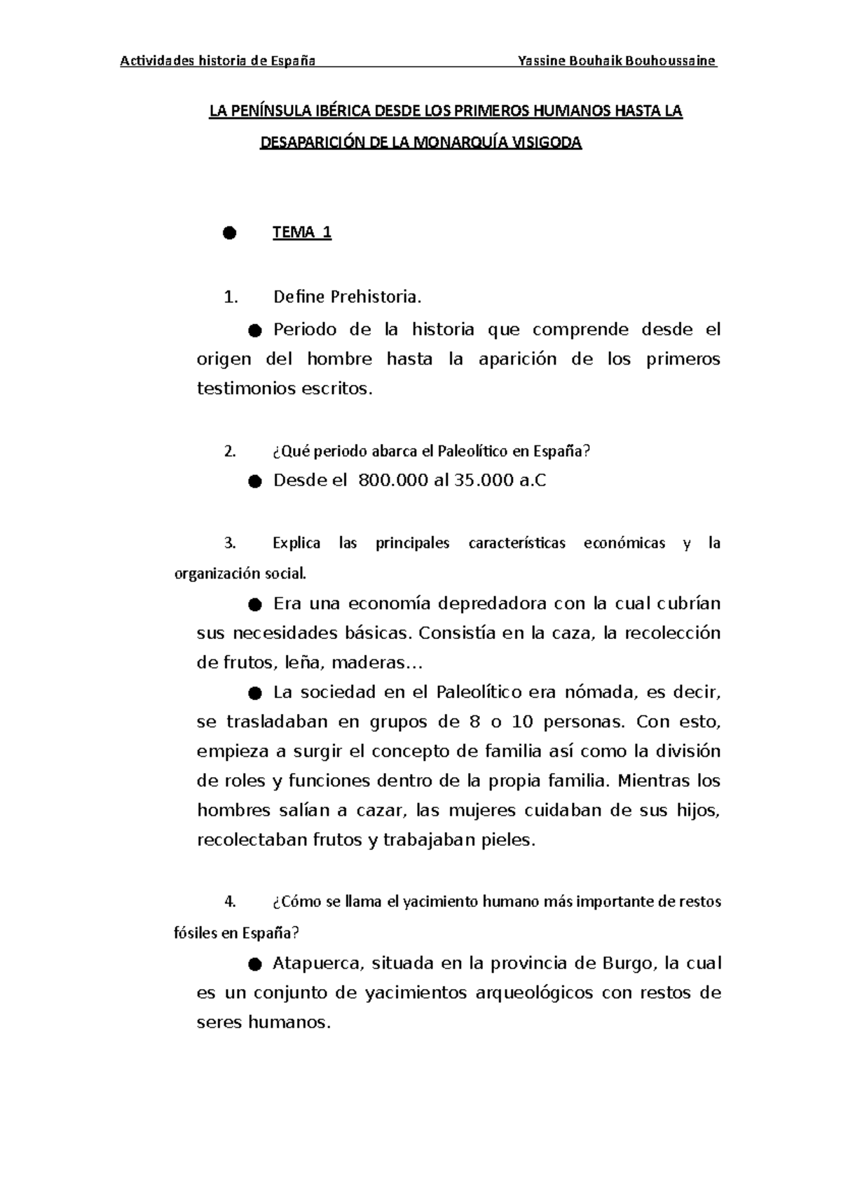 LA Península Ibérica Desde LOS Primeros Humanos Hasta LA Desaparición DE LA Monarquía Visigoda ...