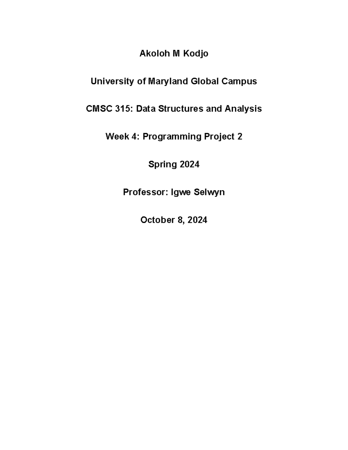 Project 2 Documentation CMST 315 - Akoloh M Kodjo University of ...