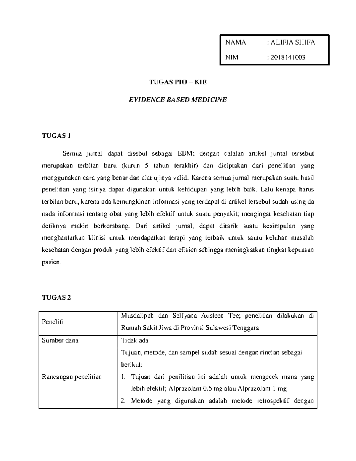 PIO EBM - pio ebm - TUGAS PIO – KIE EVIDENCE BASED MEDICINE TUGAS 1 Semua jurnal dapat disebut ...