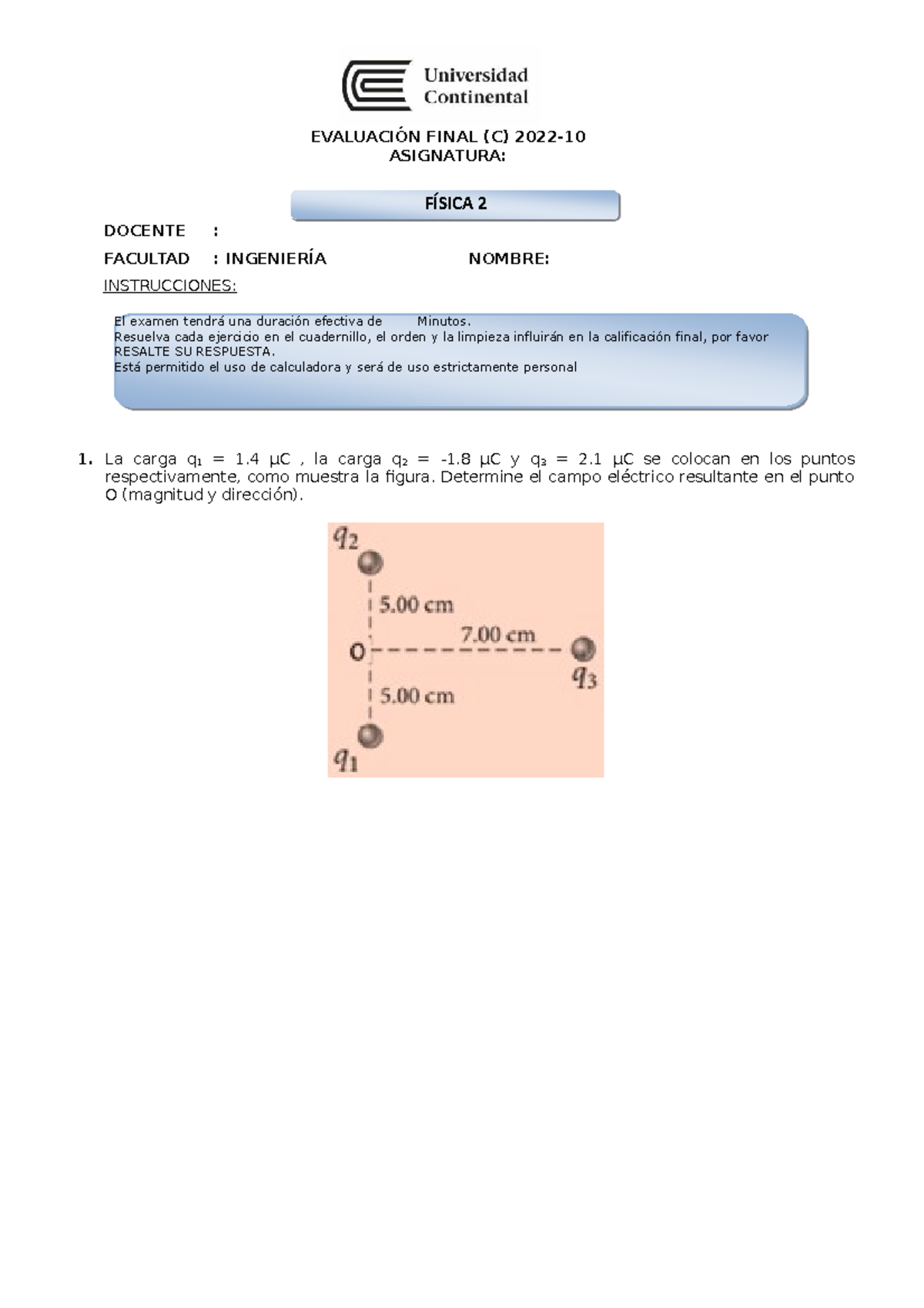 Evaluacion Final - examen - EVALUACIÓN FINAL (C) 2022- ASIGNATURA: DOCENTE : FACULTAD ...