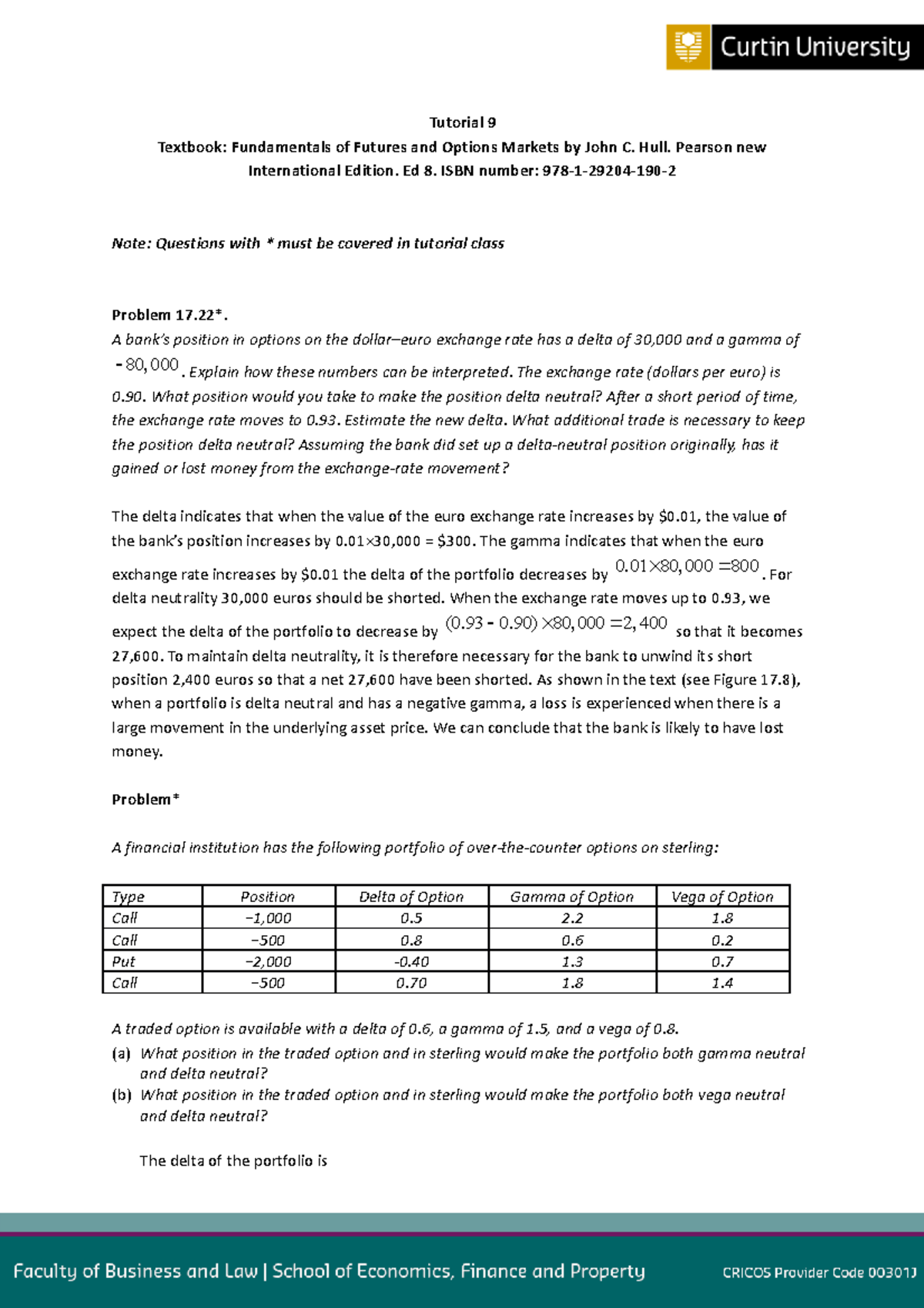 Tutorial 9 Solutions - Tutorial 9 Textbook: Fundamentals of Futures and Options Markets by John ...