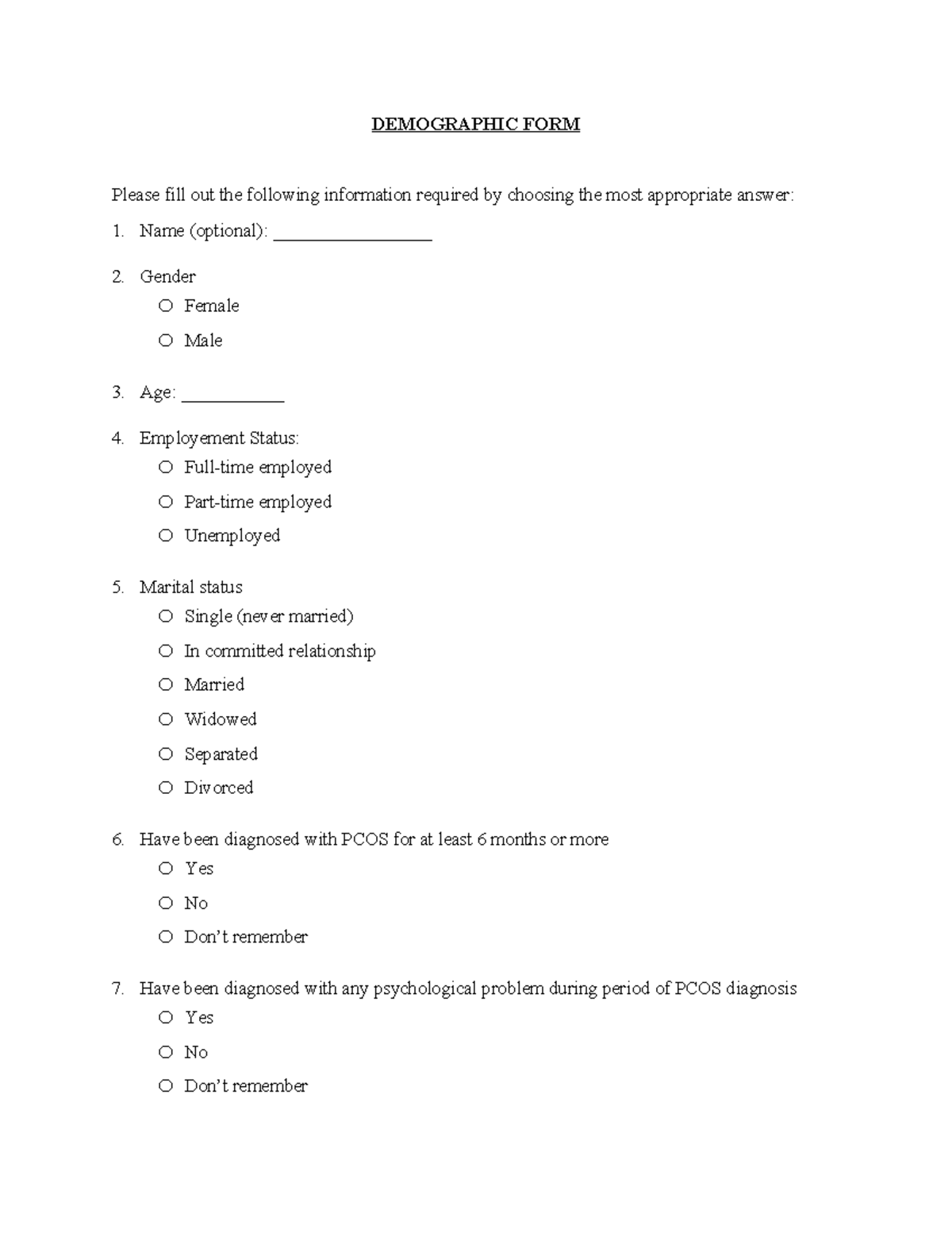 Research questionnaire - DEMOGRAPHIC FORM Please fill out the following ...
