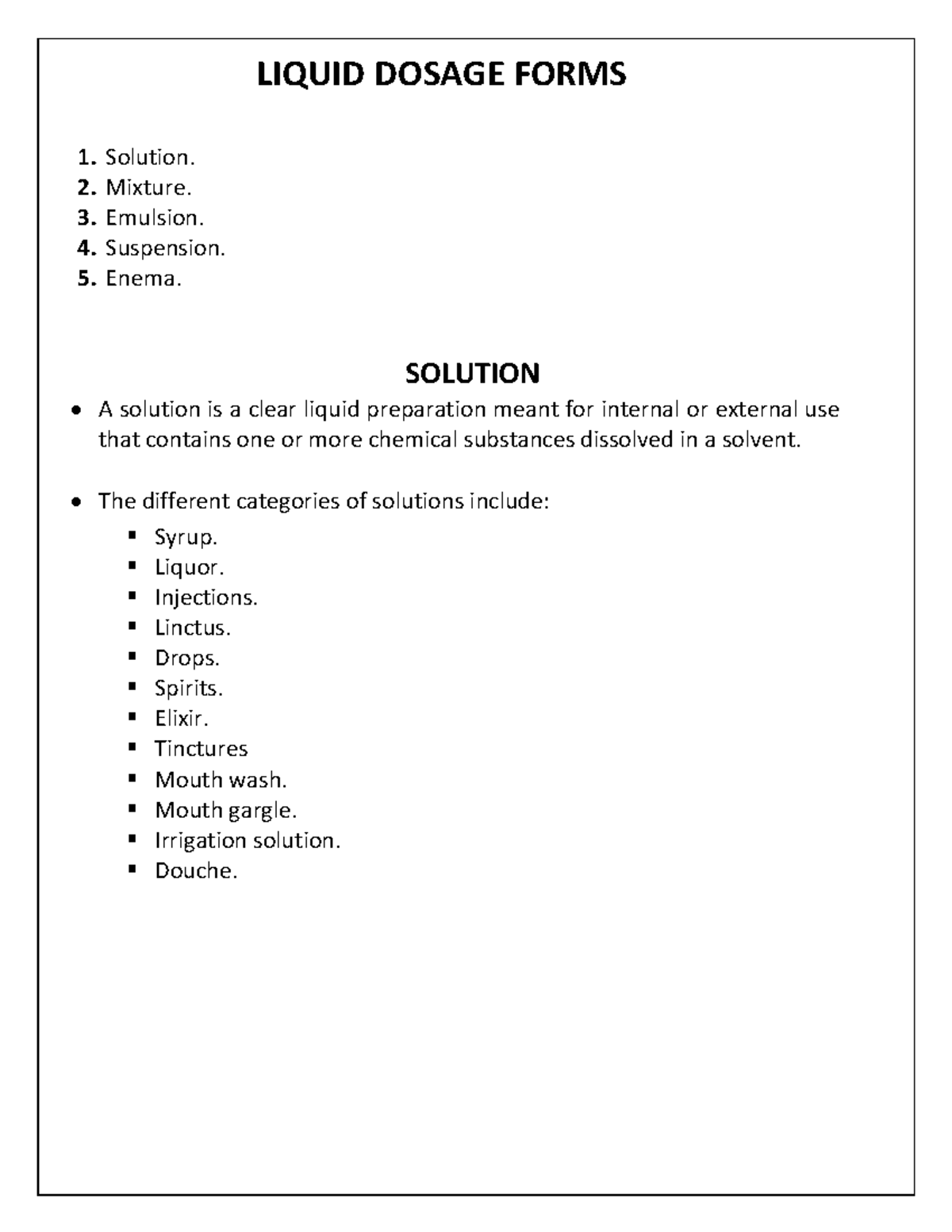 2. Liquid dosage forms - LIQUID DOSAGE FORMS Solution. Mixture ...