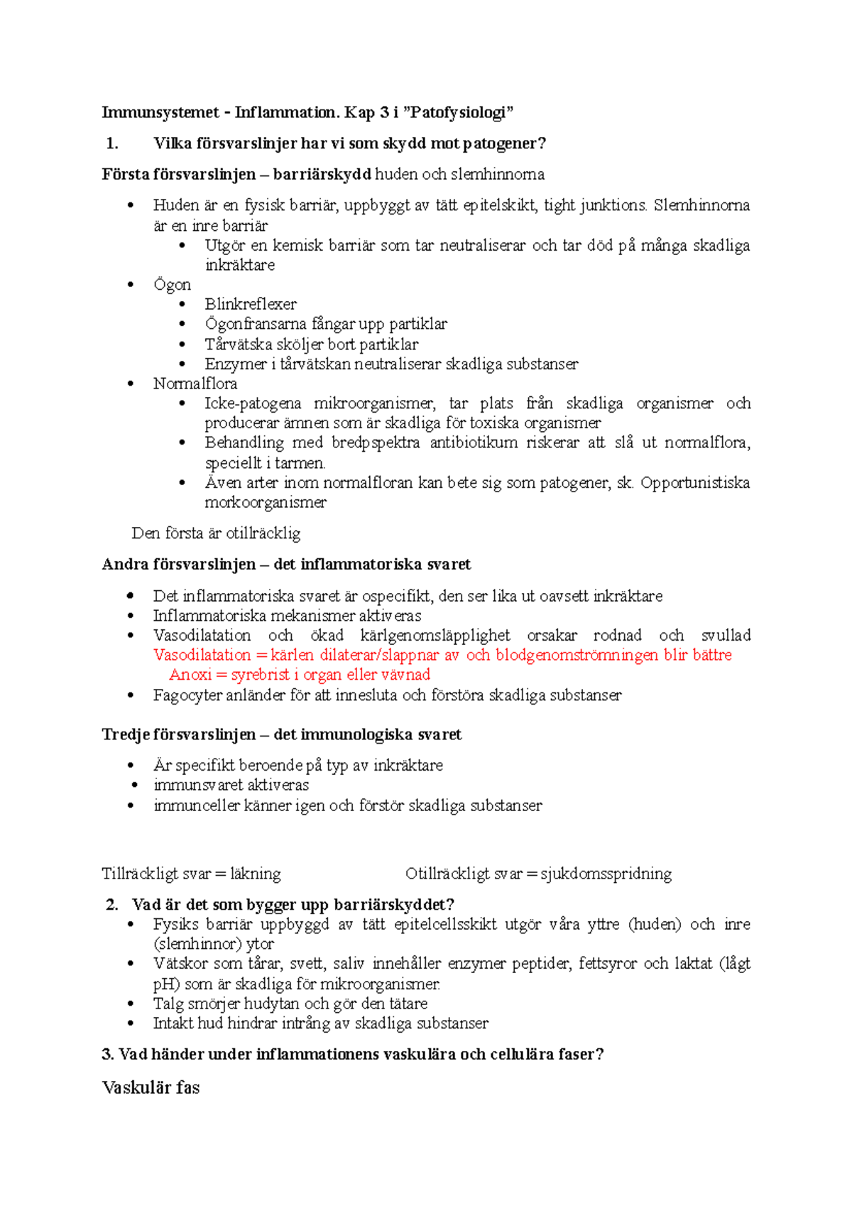 Immunsystemet - Kap 3 i ”Patofysiologi” 1. Vilka försvarslinjer har vi ...