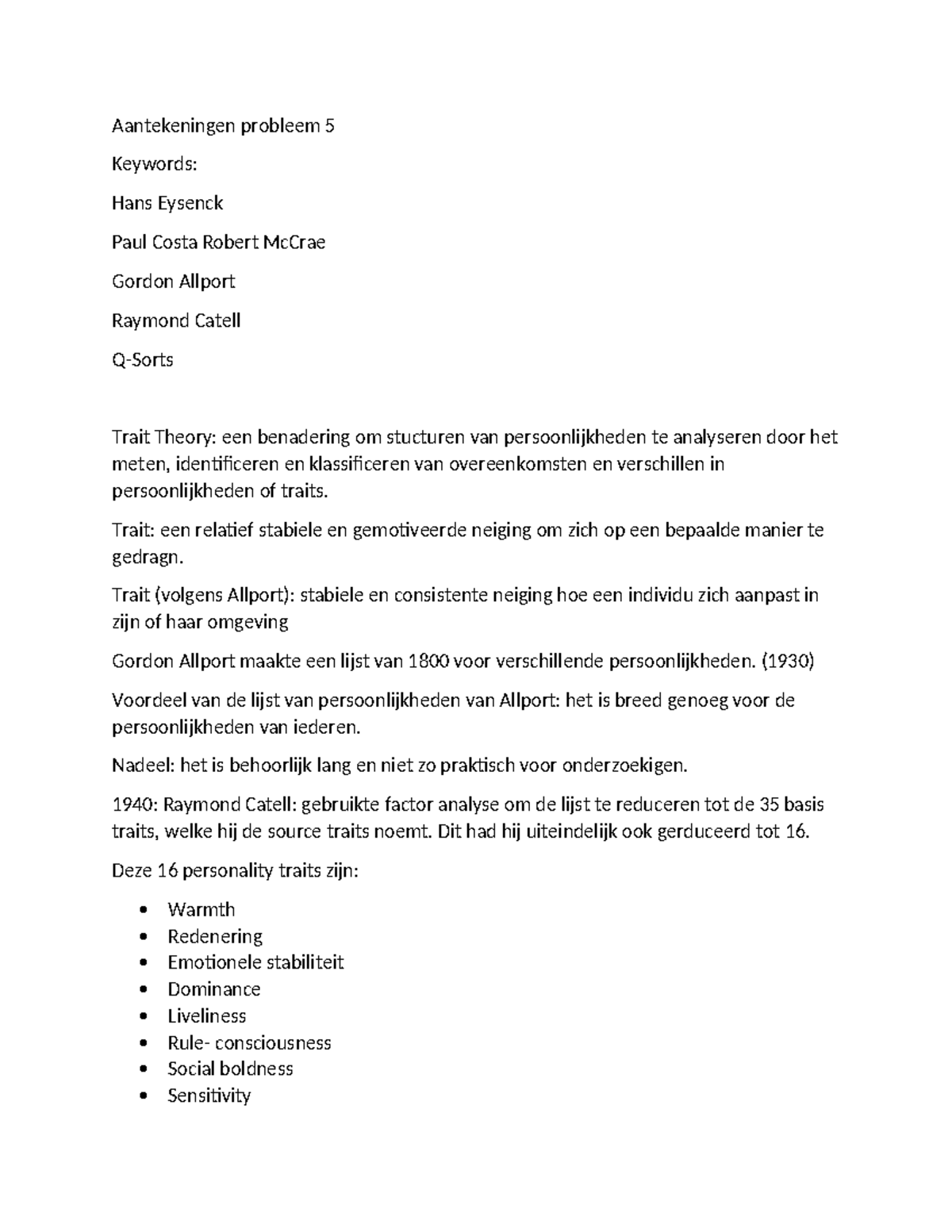 Aantekeningen probleem 5 - Trait: een relatief stabiele en gemotiveerde ...