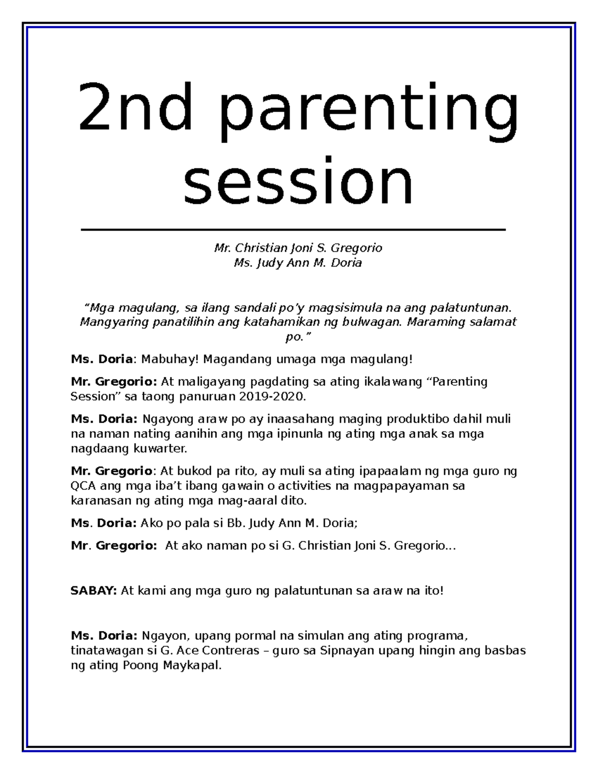 Script 123456789 - 2nd parenting session Mr. Christian Joni S. Gregorio Ms. Judy Ann M. Doria ...