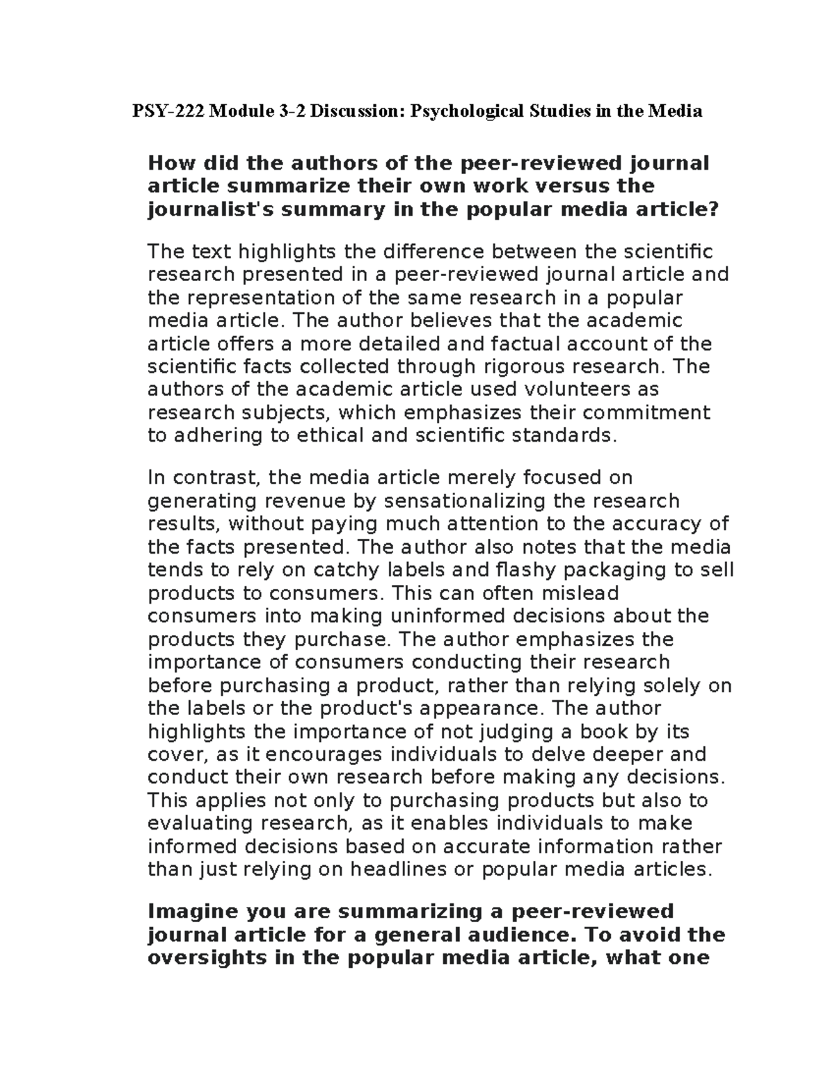 PSY-222 Module 3-2 Discussion Psychological Studies in the Media - The author believes that the ...