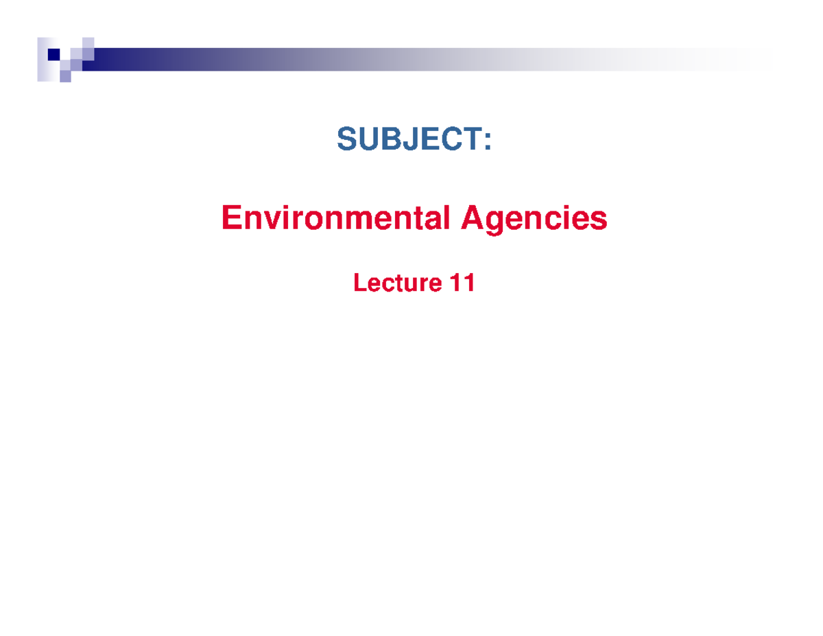 Environmental agencies - SUBJECT: ####### Environmental Agencies ...