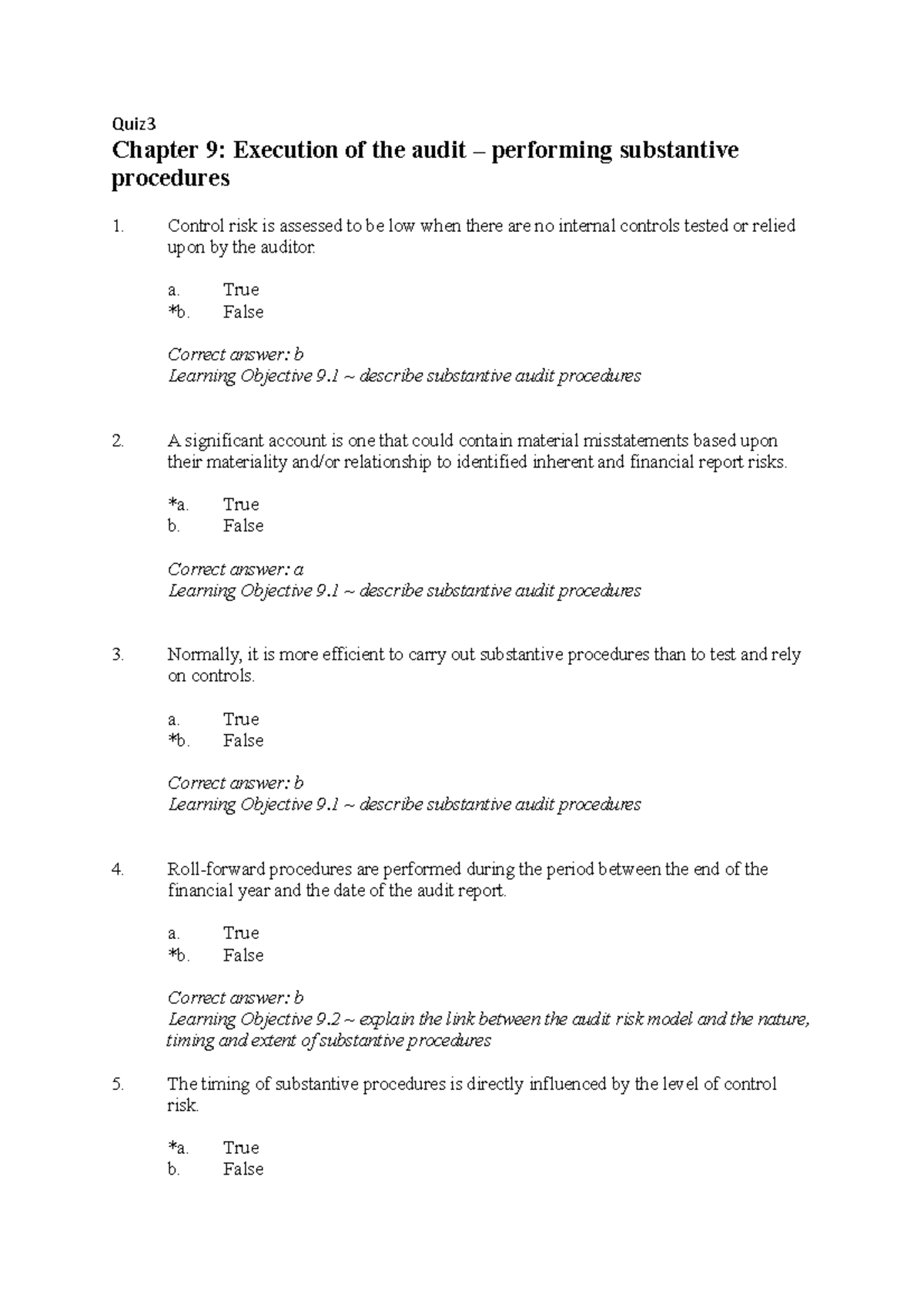 3322Quiz3 - quiz - Quiz Chapter 9: Execution of the audit – performing substantive procedures ...
