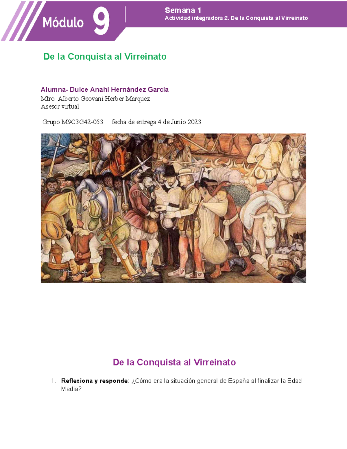 Hernández Garcia Dulce M09S1AI2 - Actividad integradora 2. De la Conquista al Virreinato De la ...