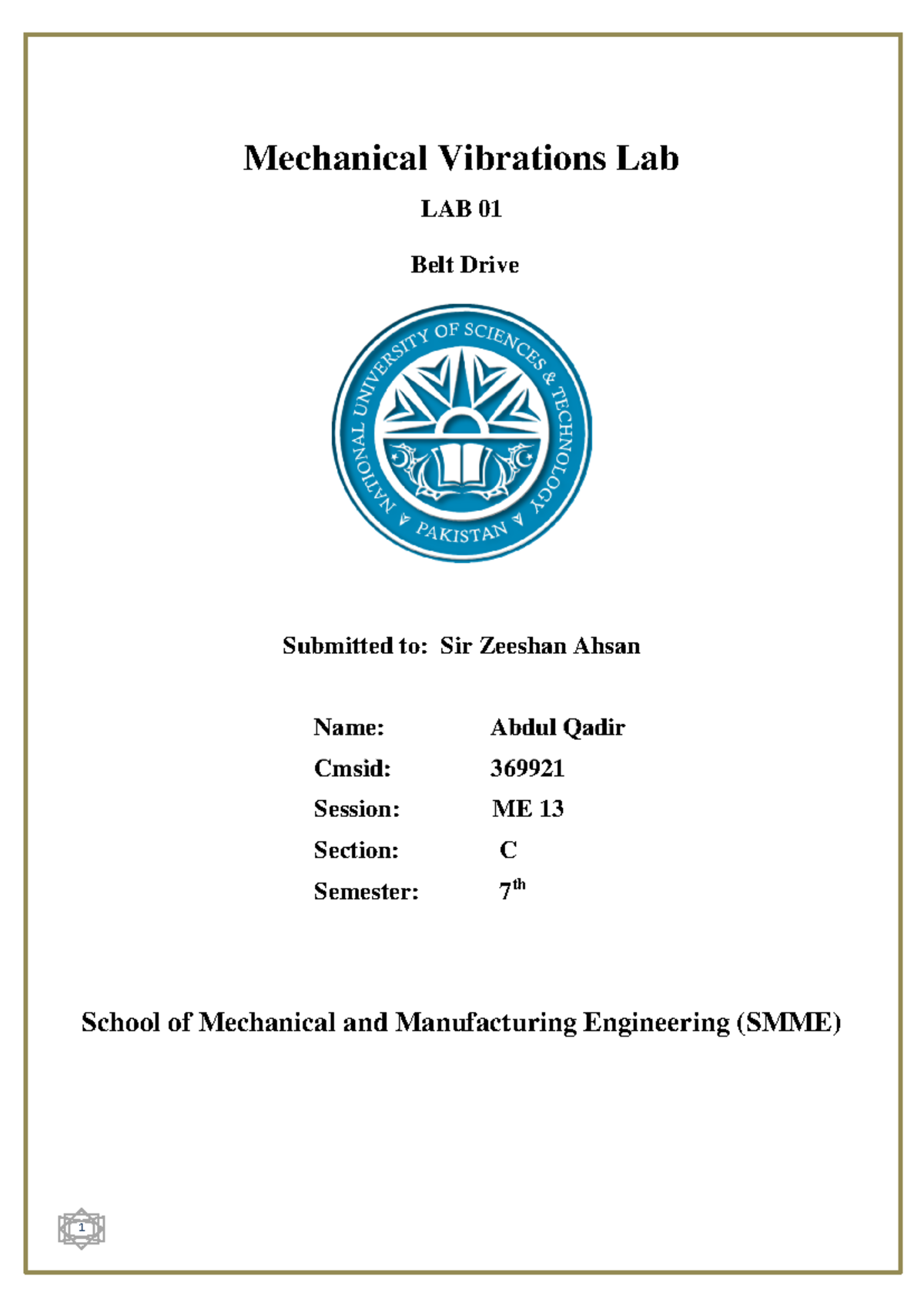 Lab 01 Belt Drive - Mechanical Vibrations Lab LAB 01 Belt Drive Submitted to: Sir Zeeshan Ahsan ...
