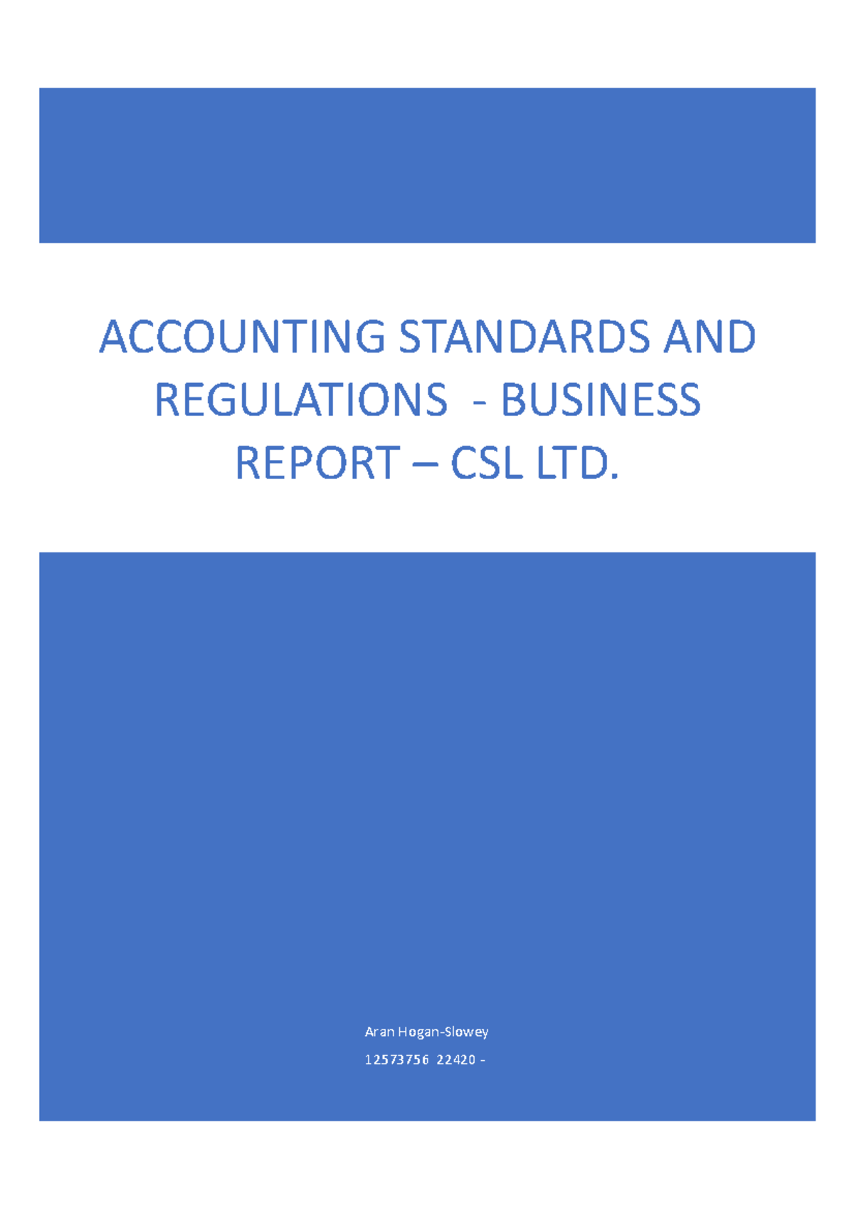 ASR COMP - ASR - Business Report - 7/10. - Aran Hogan-Slowey 12573756 ...