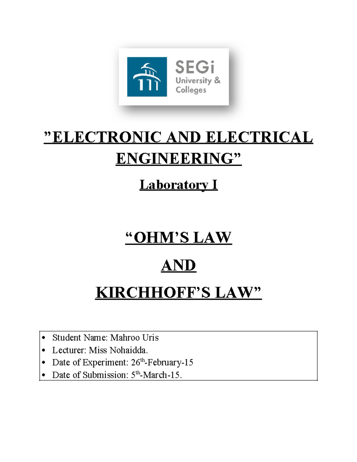 Ohms Law and Kirchhoffs Law Lab Report - ”ELECTRONIC AND ELECTRICAL ...