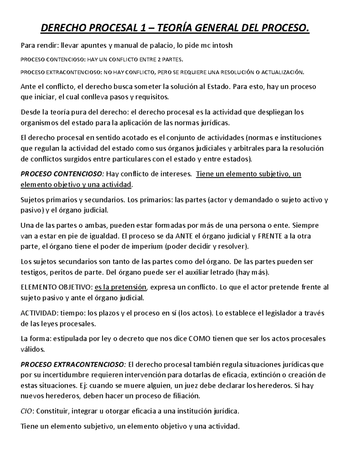 Derecho Procesal 1 - DERECHO PROCESAL 1 – TEORÍA GENERAL DEL PROCESO. Para rendir: llevar ...