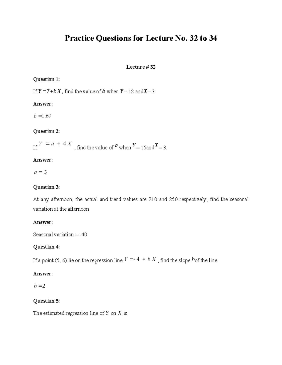 Practice Questions Lecture 32-34 - Practice Questions for Lecture No. 32 to 34 Lecture # 32 ...