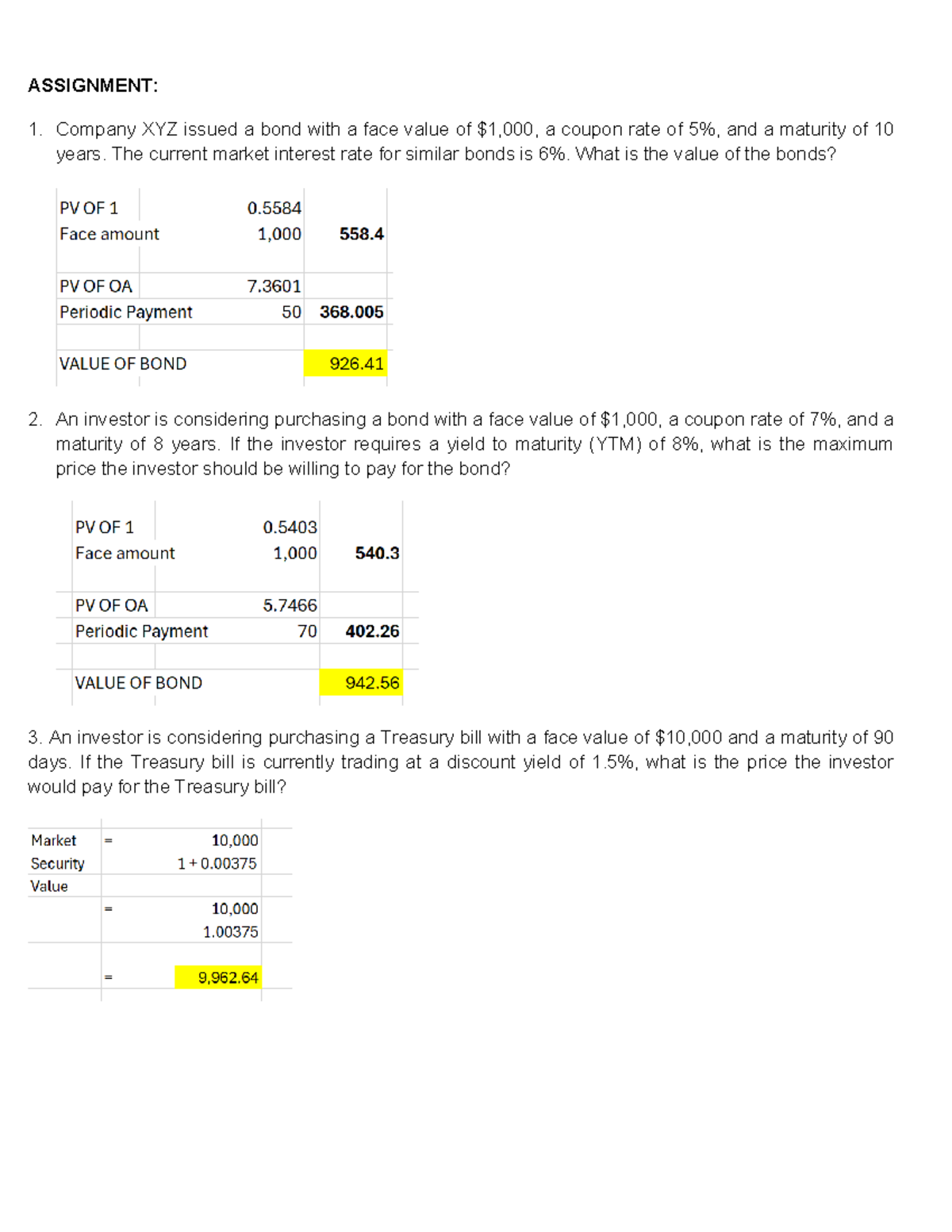 Finmar - FINANCIAL MARKETS - ASSIGNMENT: Company XYZ issued a bond with ...