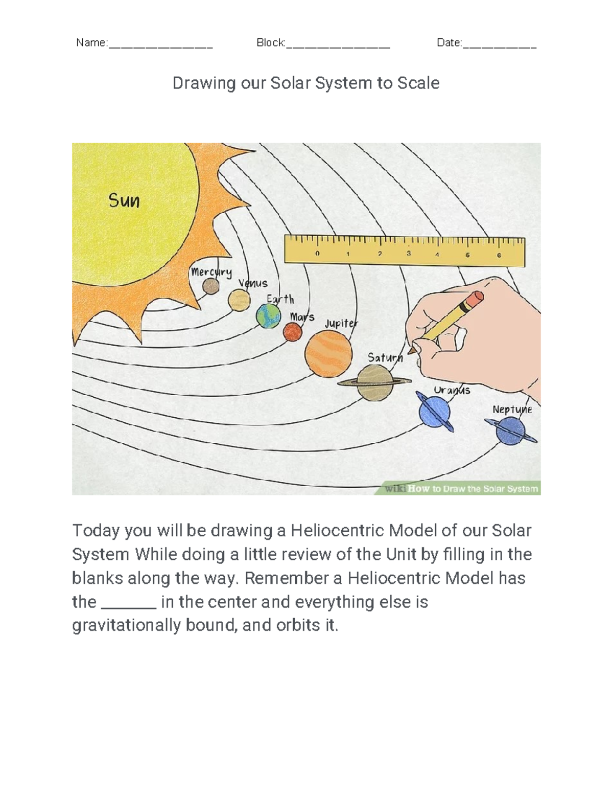 Drawing our Solar System to Scale - Remember a Heliocentric Model has ...