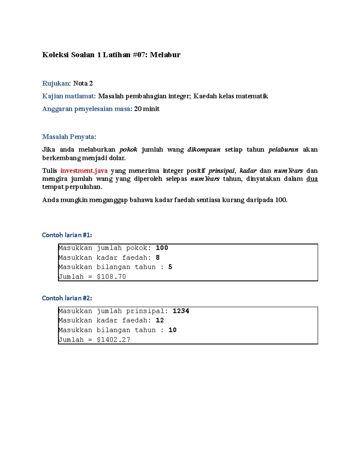Latihan #07 Melabur - java programming - Koleksi Soalan 1 Latihan #07: Melabur Rujukan: Nota 2 ...
