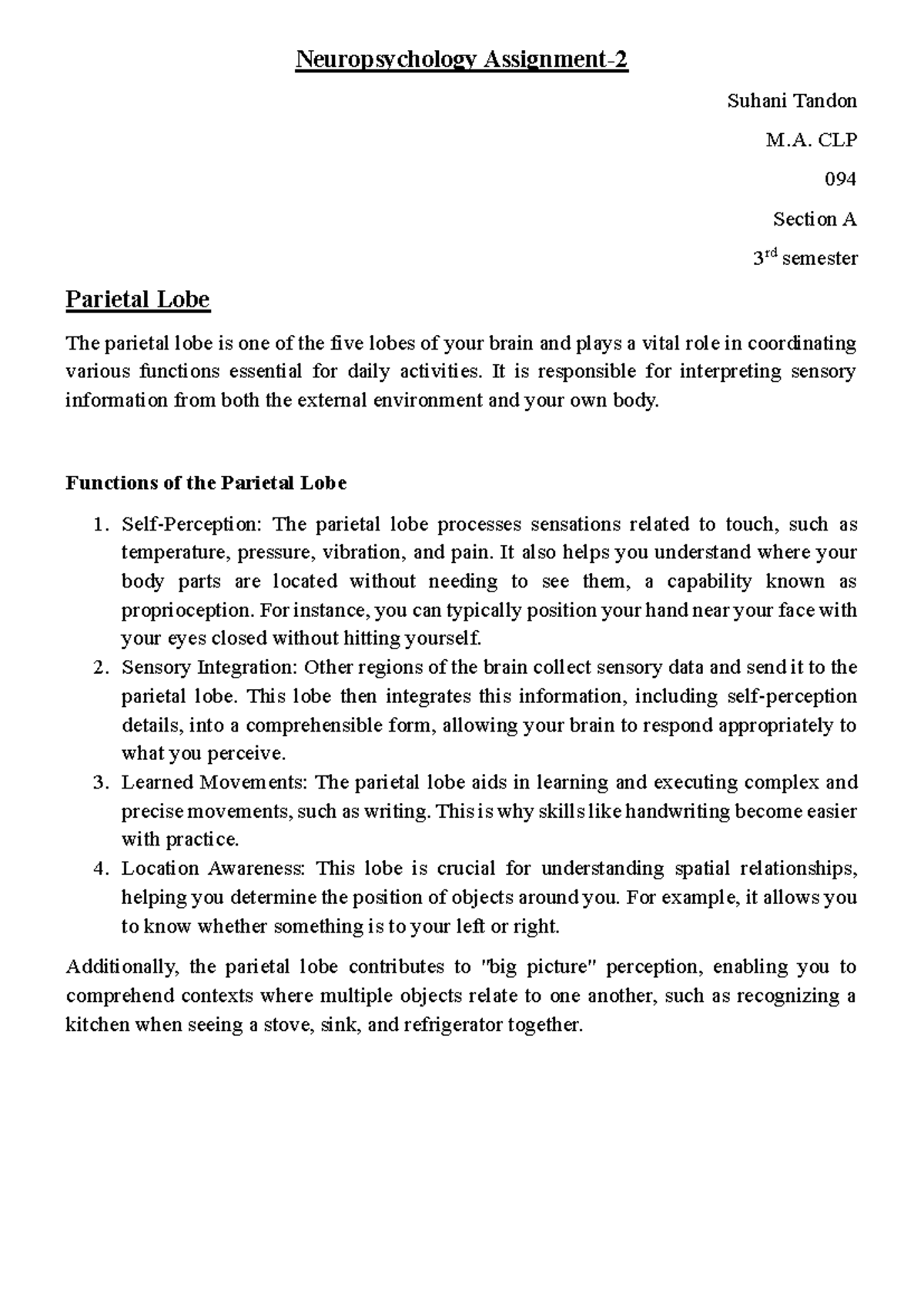 Neuro assignment 2 - Functions of lobes - Neuropsychology Assignment- 2 Suhani Tandon M. CLP 094 ...