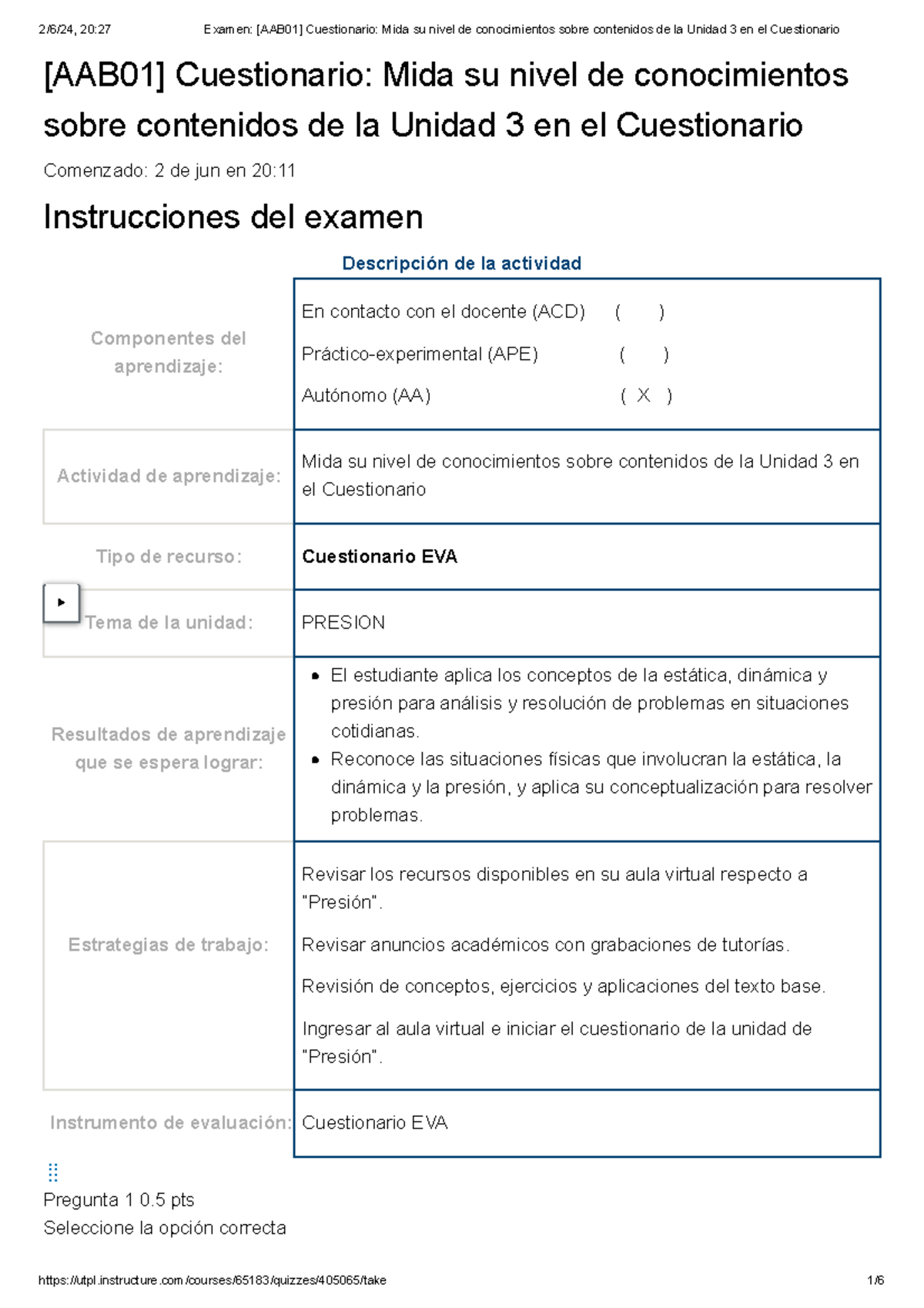 Examen [AAB01] Cuestionario Mida su nivel de conocimientos sobre contenidos de la Unidad 3 en el ...
