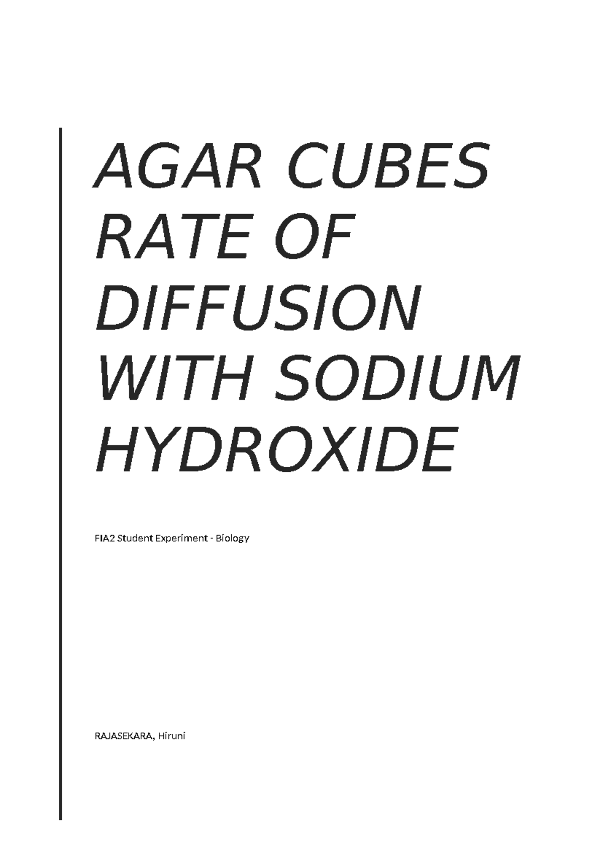 Biology Final Copy - AGAR CUBES RATE OF DIFFUSION WITH SODIUM HYDROXIDE ...