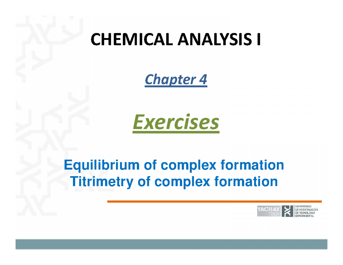 Chapter 4 - Exercises - CHEMICAL ANALYSIS I Chapter 4 Exercises ...