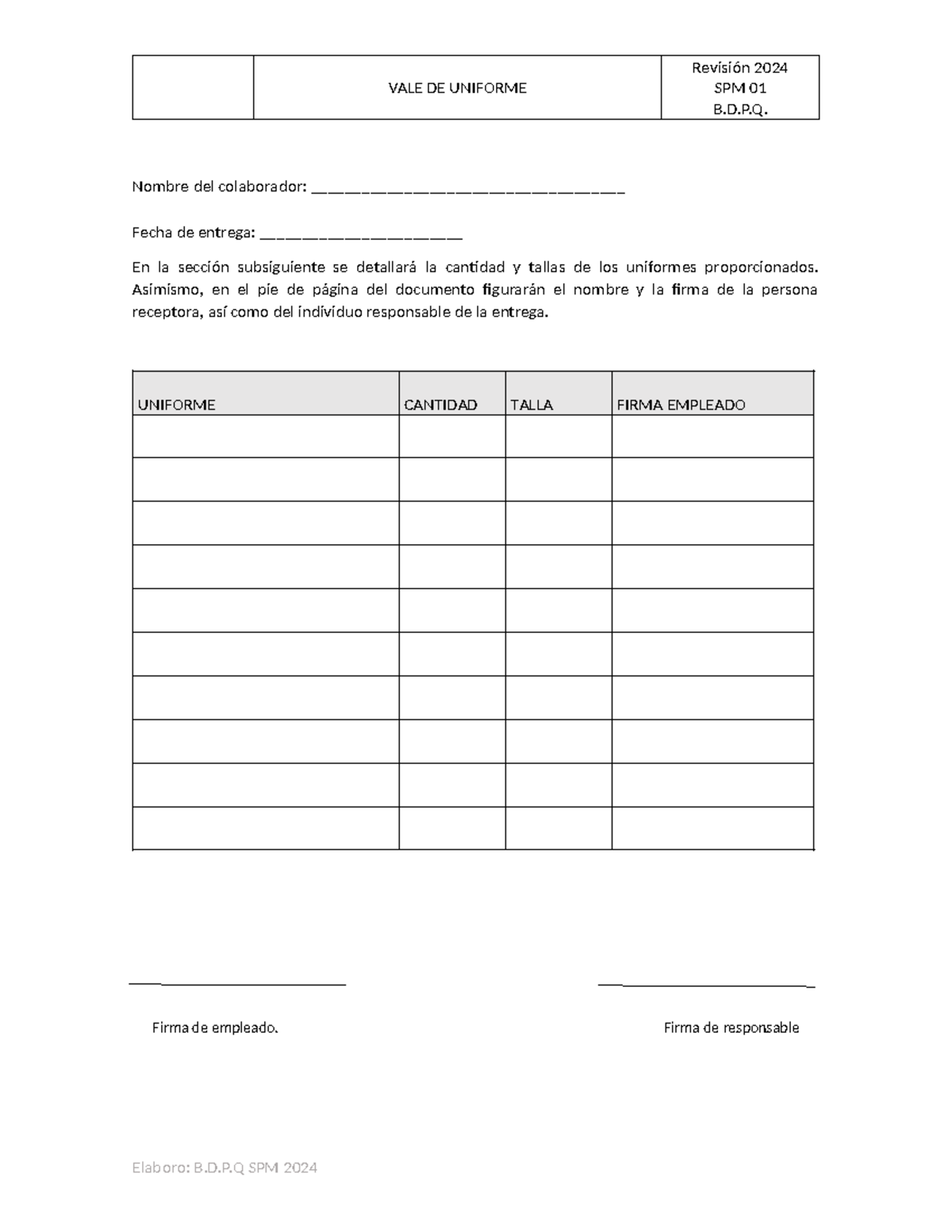VALE DE Uniforme SPM01 - VALE DE UNIFORME Revisión 2024 SPM 01 B.D.P. Nombre del colaborador ...