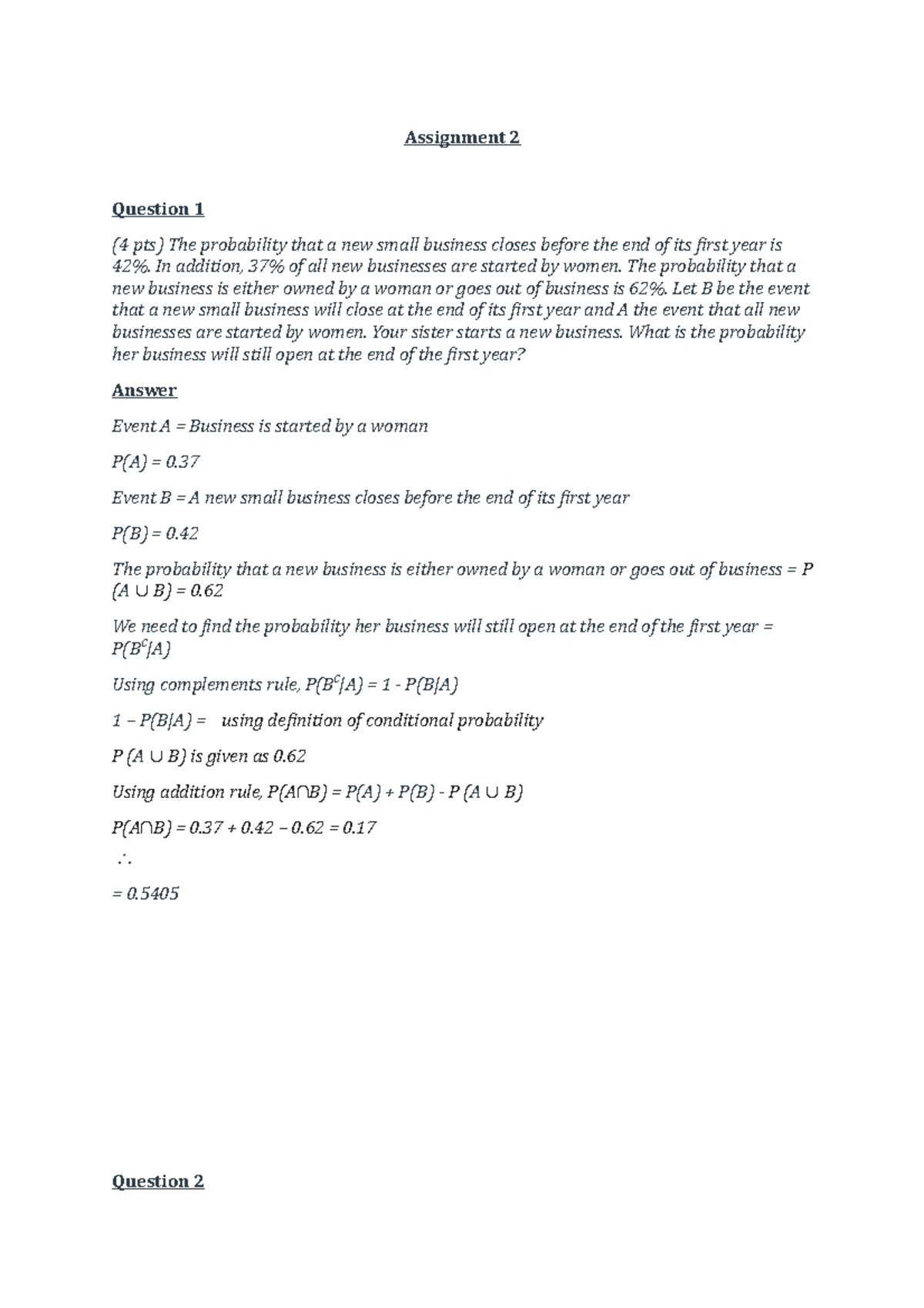 Assignment 4 - In addition, 37% of all new businesses are started by ...