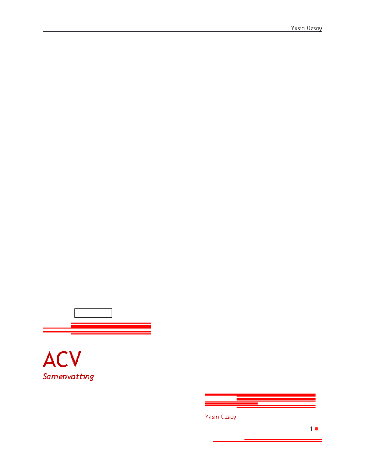 Samenvatting ACV - ACV - ACV Samenvatting Yasin Ozsoy ACV SAMENVATTING ...