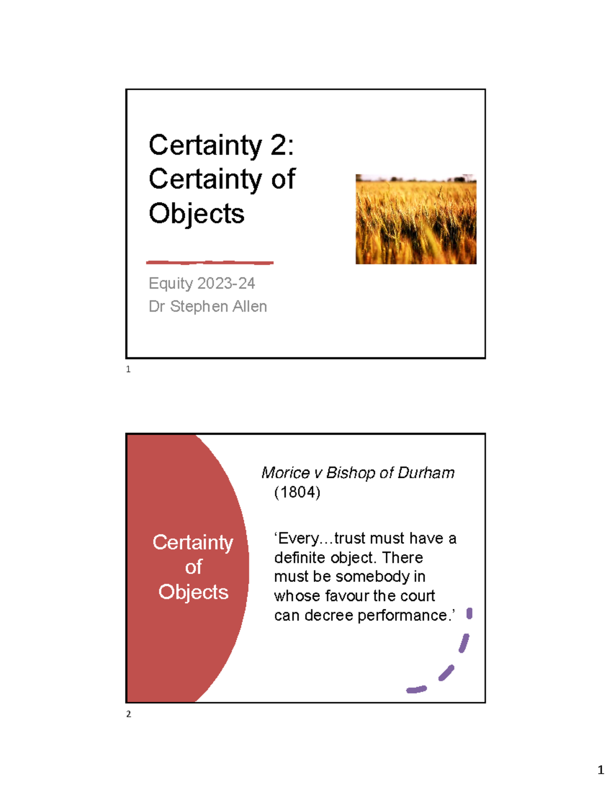 Certainty 2 - Objects 2023-24 - Certainty 2: Certainty of Objects Equity 2023- Dr Stephen Allen ...