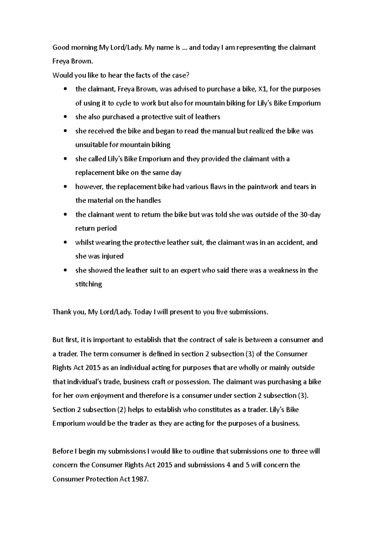 Advocacy script - Good morning My Lord/Lady. My name is ... and today I ...