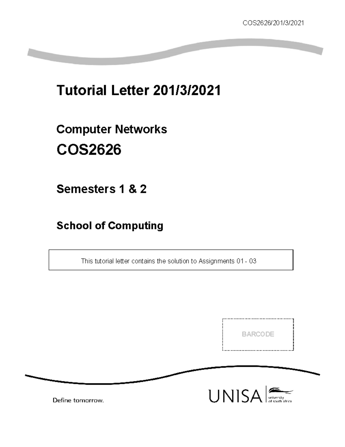 COS2626 TL201 2021 - COS2626/201/3/ Tutorial Letter 201/3/ Computer ...