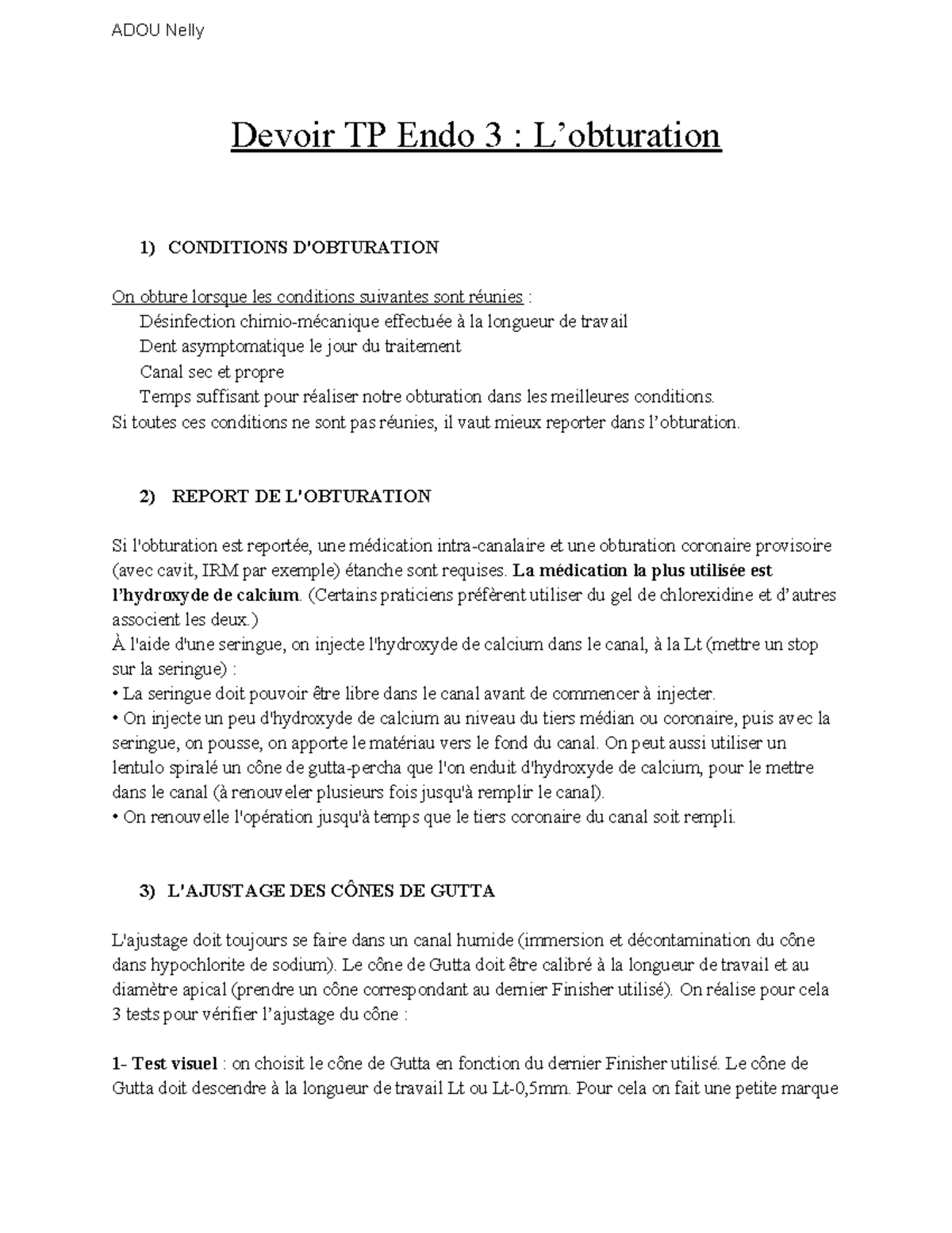 Devoir TP n°3 - Endodontie Obturation - Devoir TP Endo 3 : L’obturation 1) CONDITIONS D ...