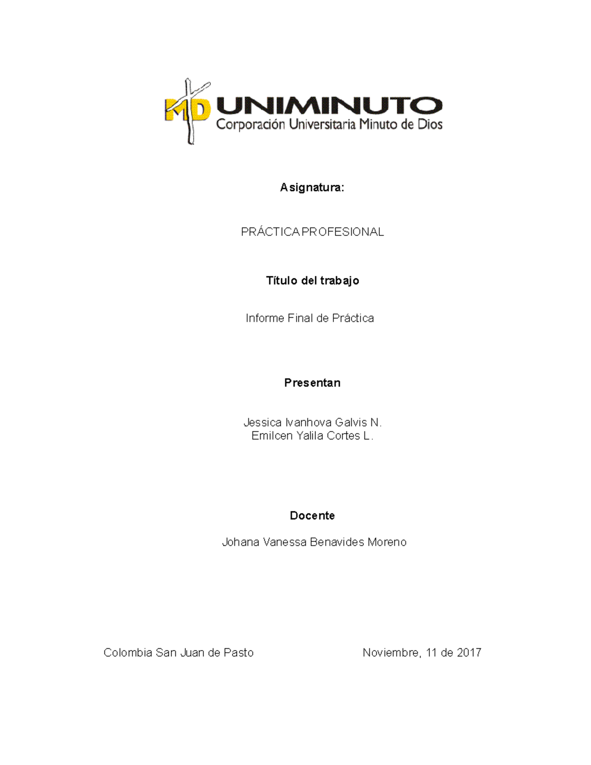Informe practica - Asignatura: PRÁCTICA PROFESIONAL Título del trabajo ...