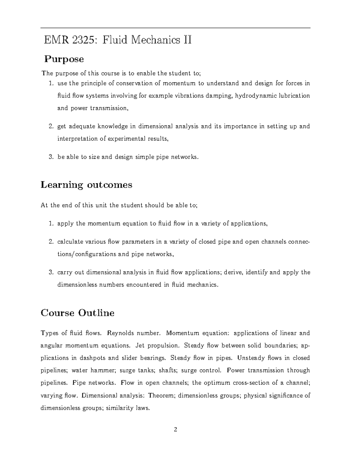 EMR 2325 Fluid Mechanics II 2023 - Purpose The purpose of this course ...