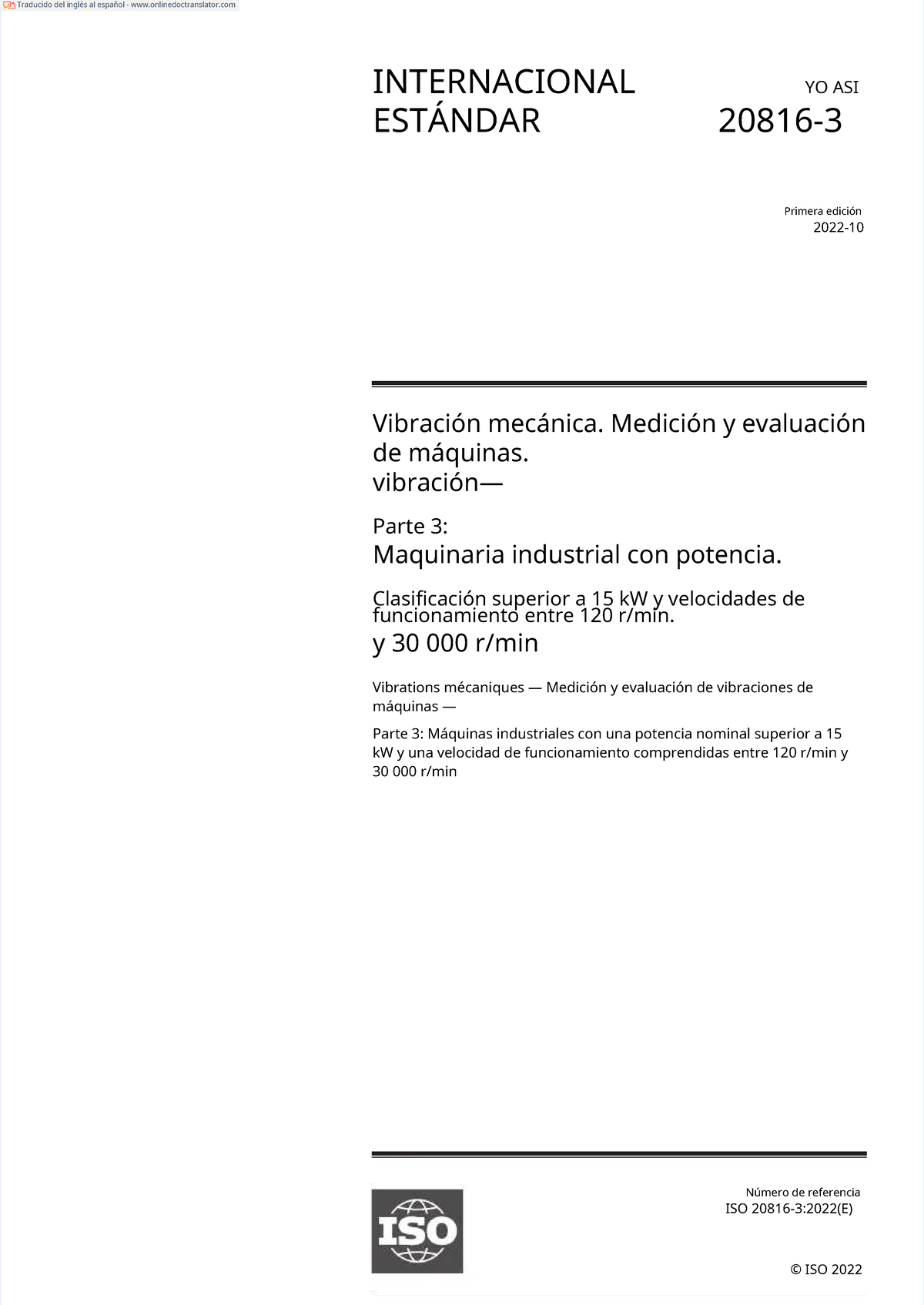 Norma Iso20816-3 español - INTERNACIONAL ESTÁNDAR YO ASI 20816- Primera edición 2022- Vibración ...