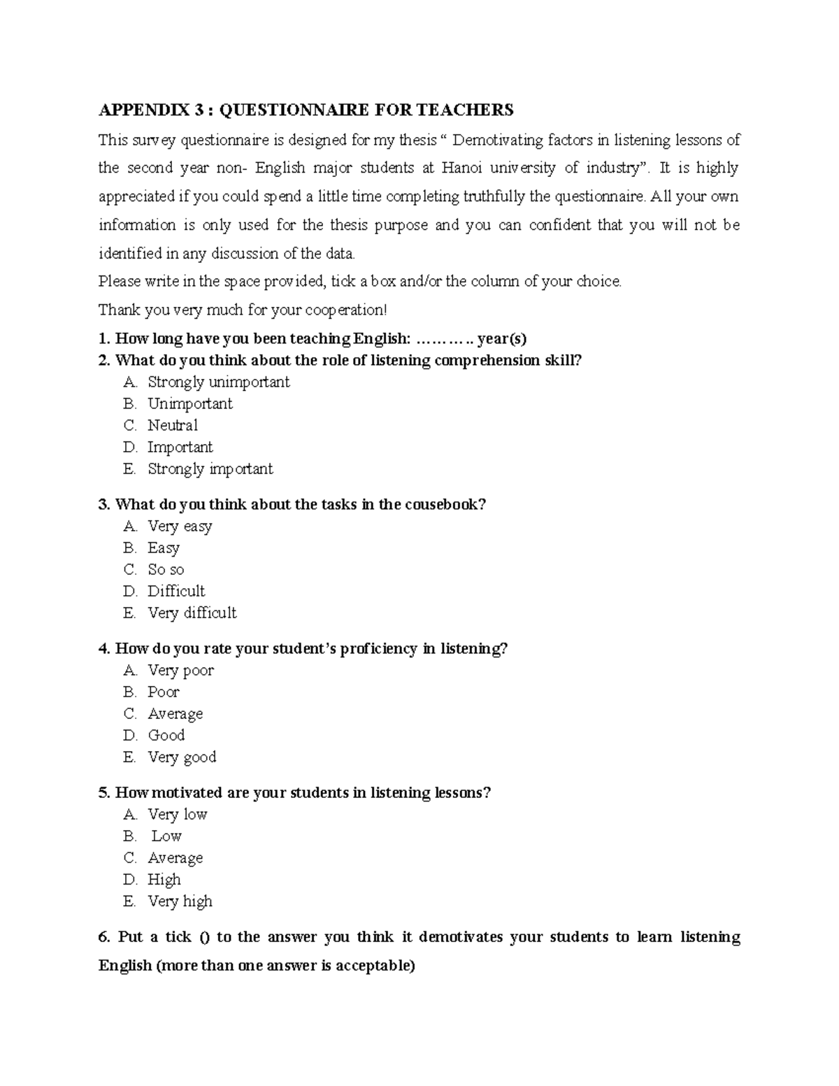 Questionnaire Sample 1 - APPENDIX 3 : QUESTIONNAIRE FOR TEACHERS This ...