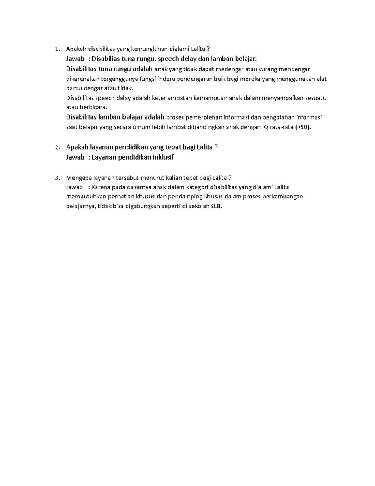 MK ABK Koneksi antar materi Selesai - 1. Apakah disabilitas yang kemungkinan dialami Lalita ...