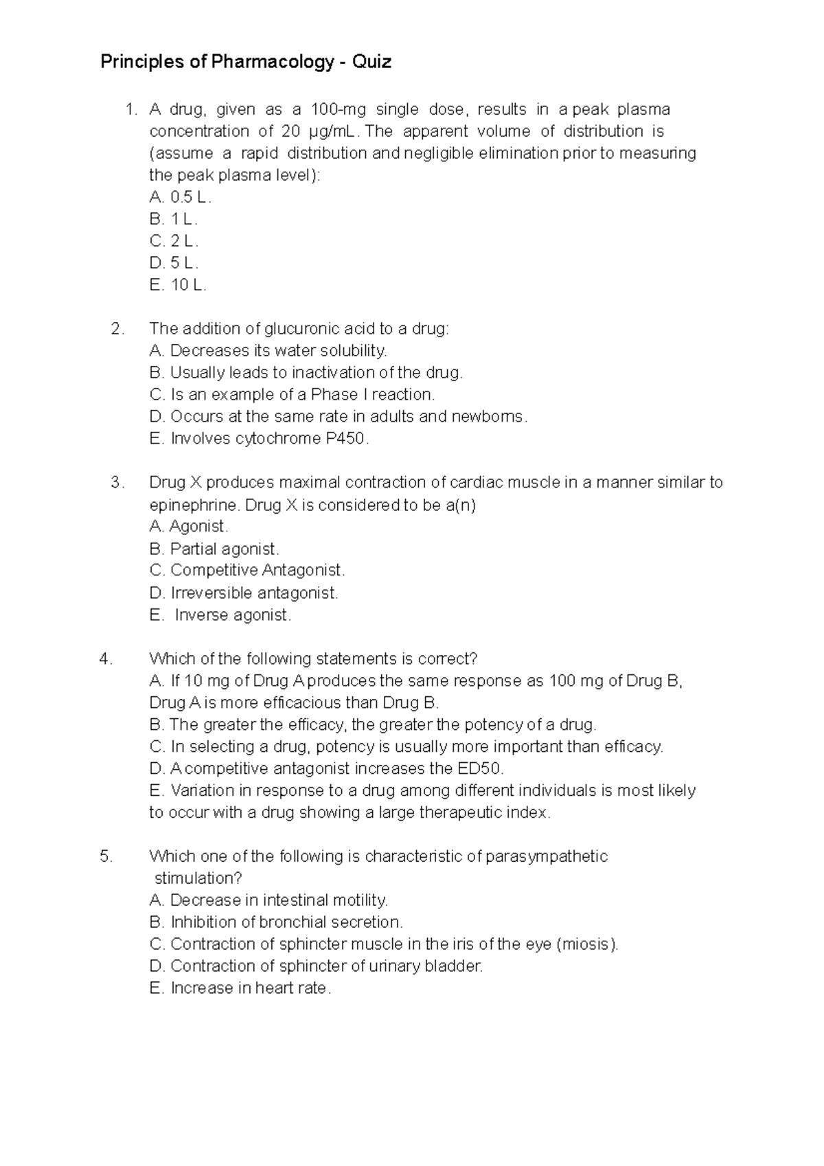 Pharmacology Quiz - week 9 - Principles of Pharmacology - Quiz A drug ...