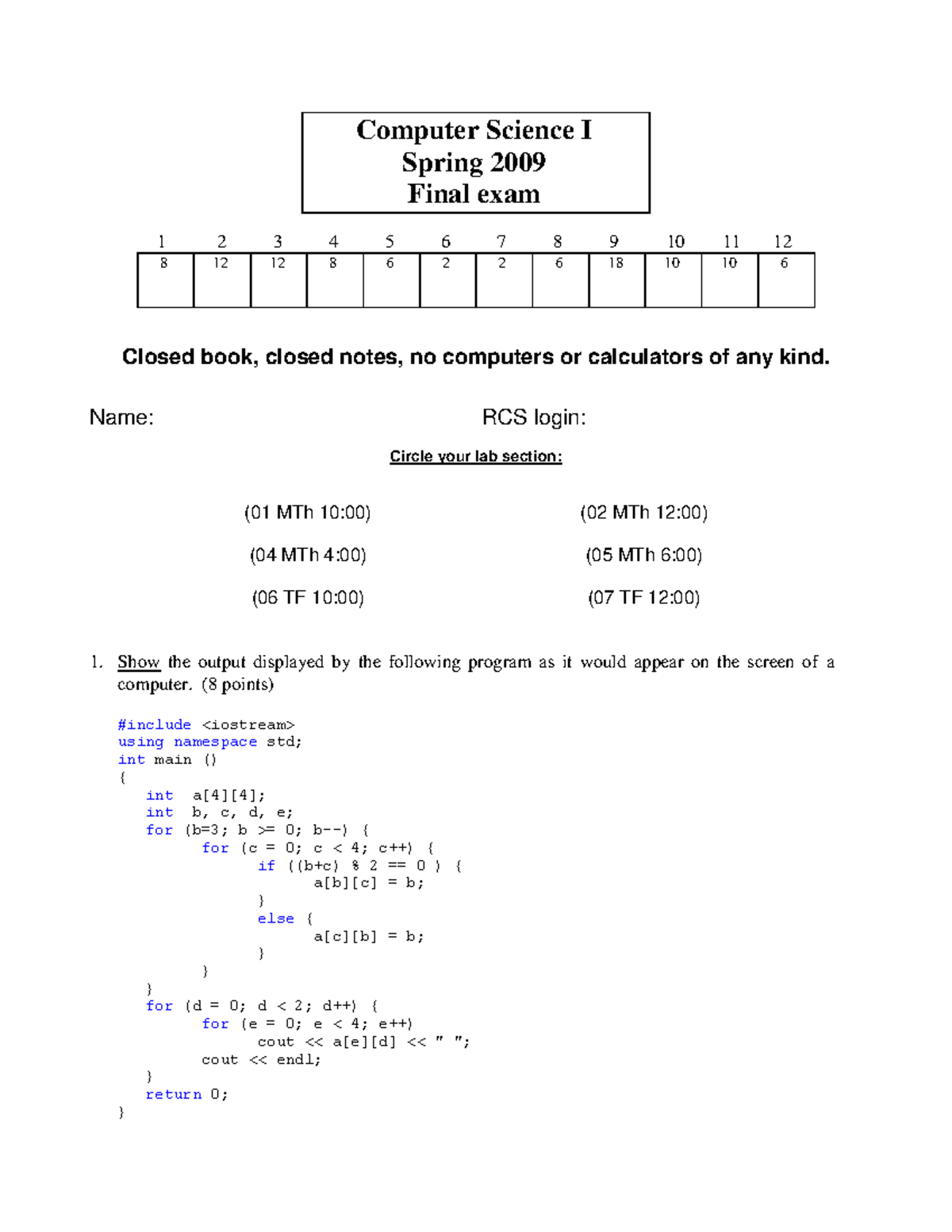 Final 20sol4 - back test for studying - Computer Science I Spring 2009 ...