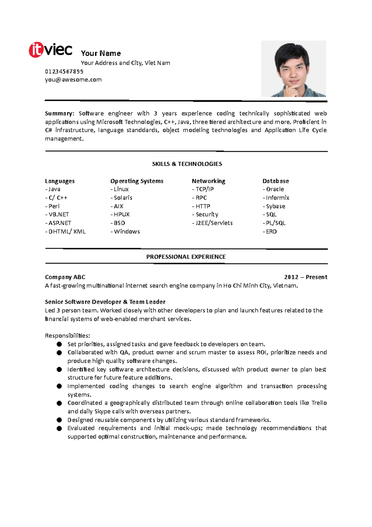 Software Engineer-ITviec - Your Name Your Address and City, Viet Nam 01234567899 you@awesome ...