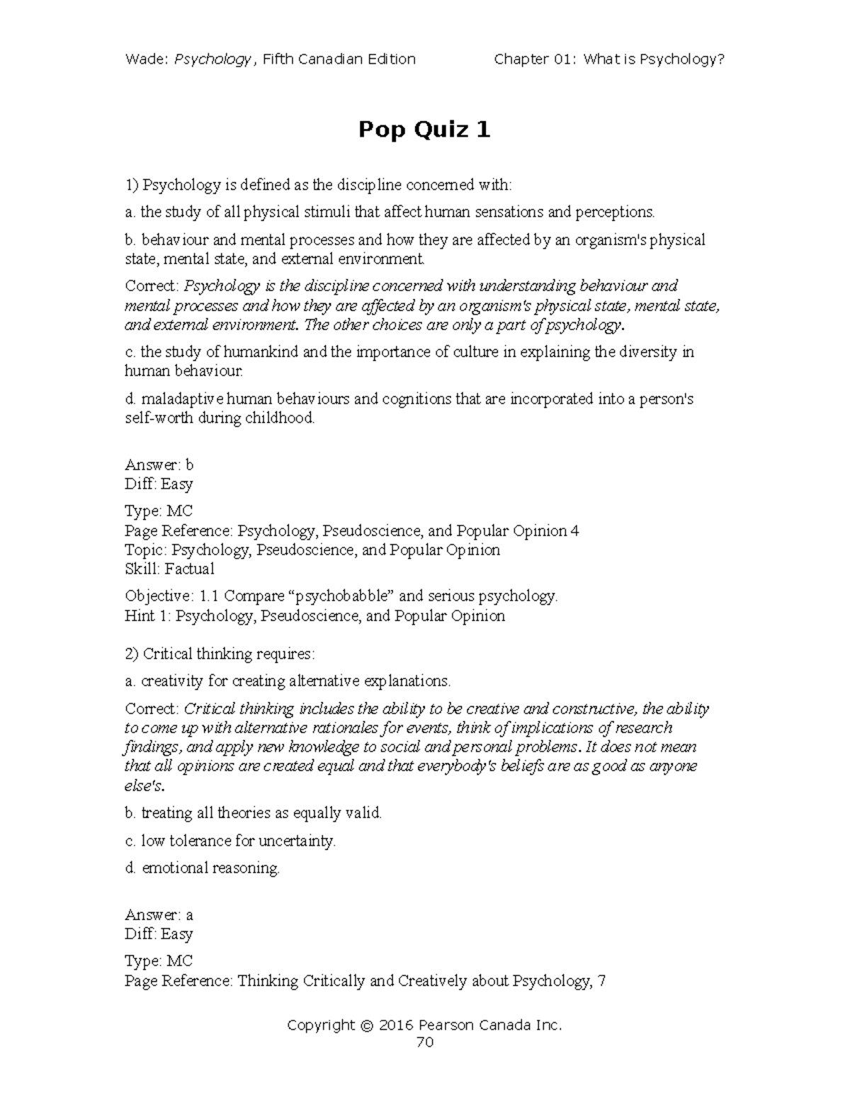 Chapter 01 Pop Quiz 1 CEE-TIF - Pop Quiz 1 Psychology is defined as the ...