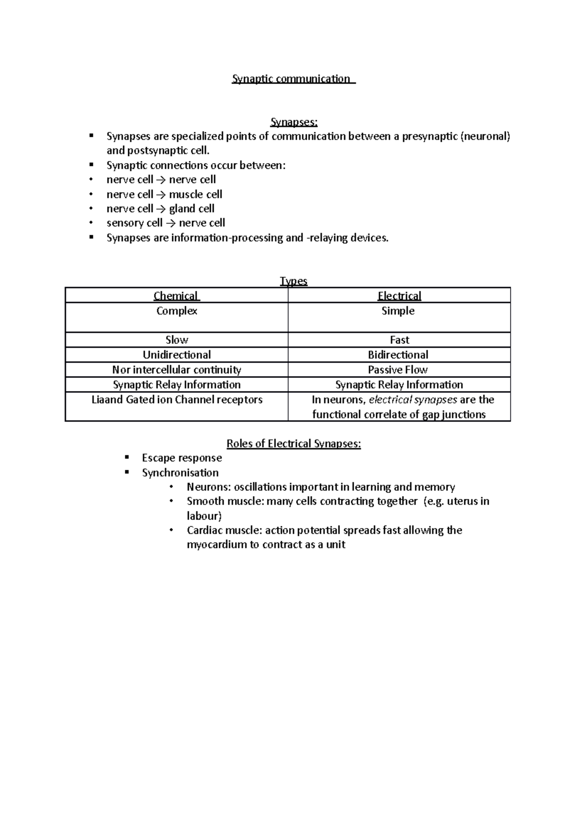 Synaptic Communication Lecture 14 Synaptic Communication Synapses § Synapses Are Specialized