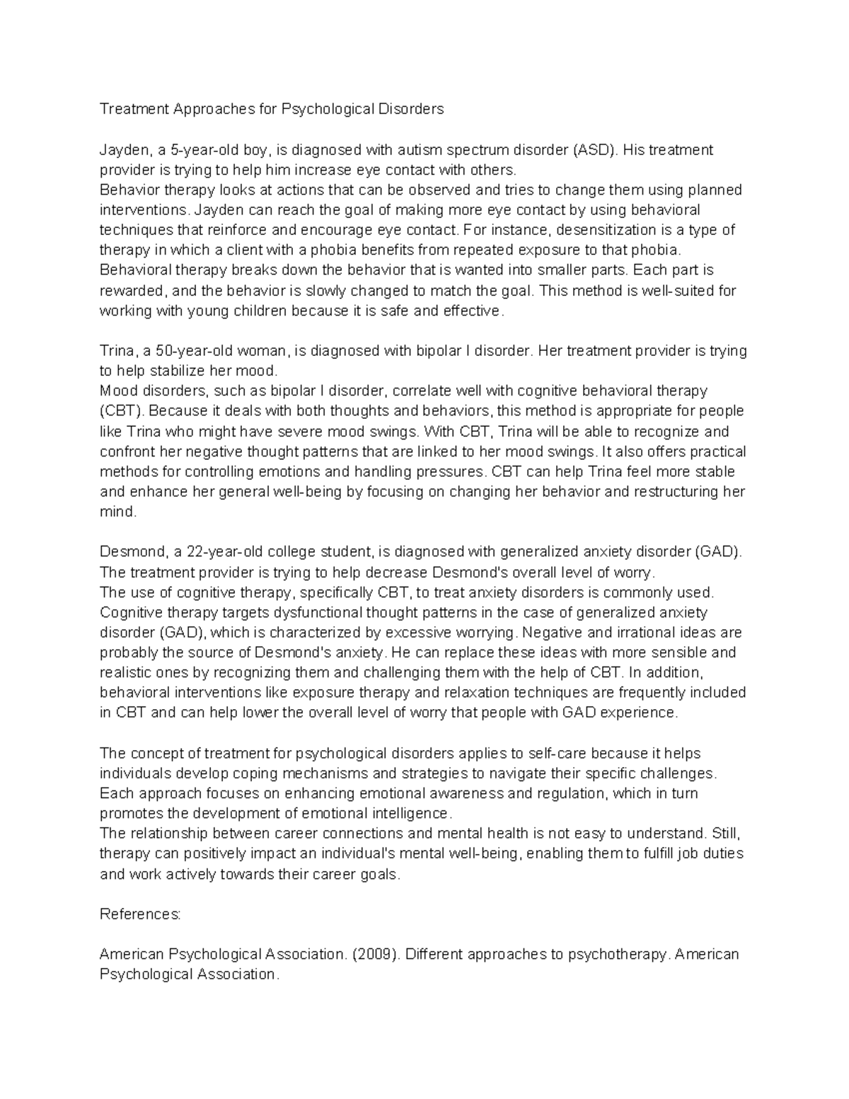 Disscussion Post 5-1 Psy 215 - Treatment Approaches for Psychological ...